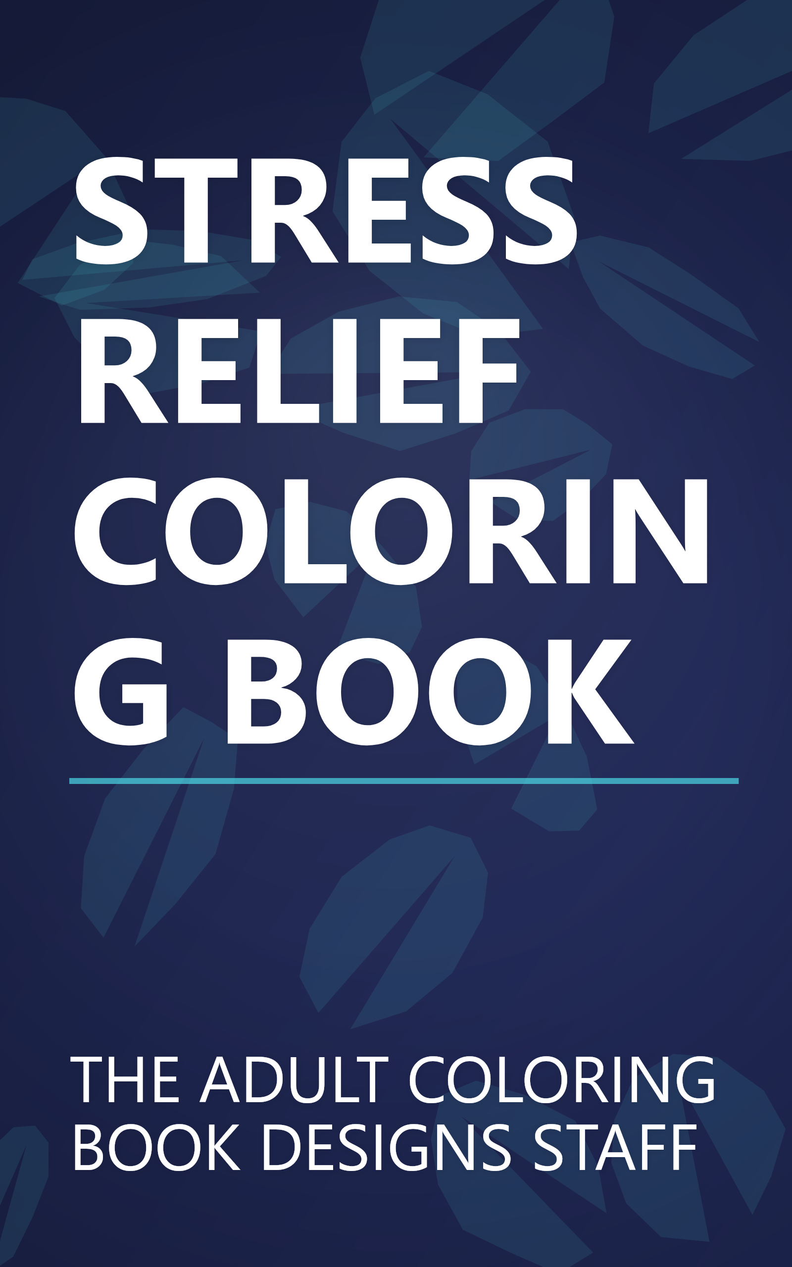STRESS RELIEF COLORING BOOK book cover