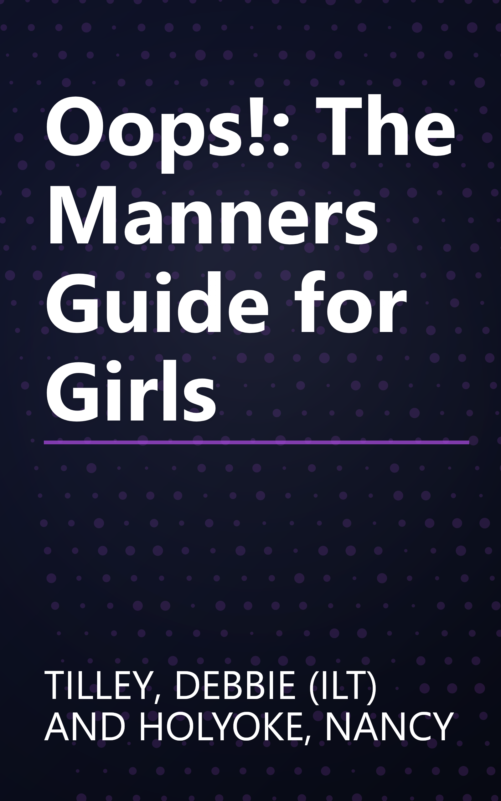 Oops!: The Manners Guide for Girls book cover