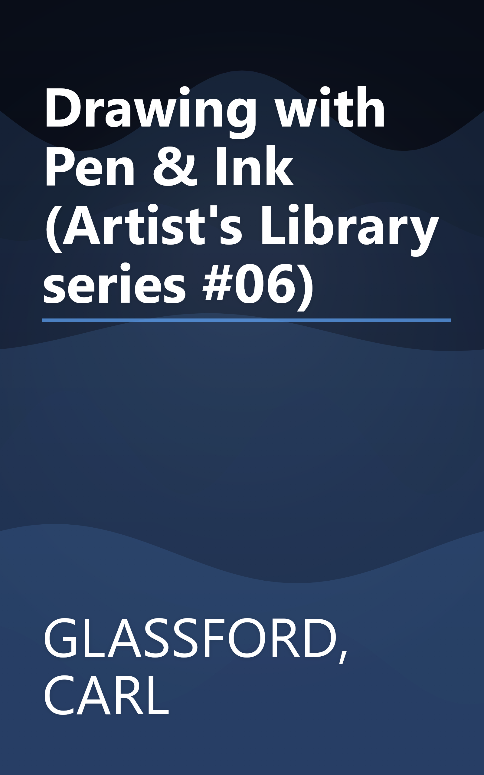 Drawing with Pen & Ink (Artist's Library series #06) book cover
