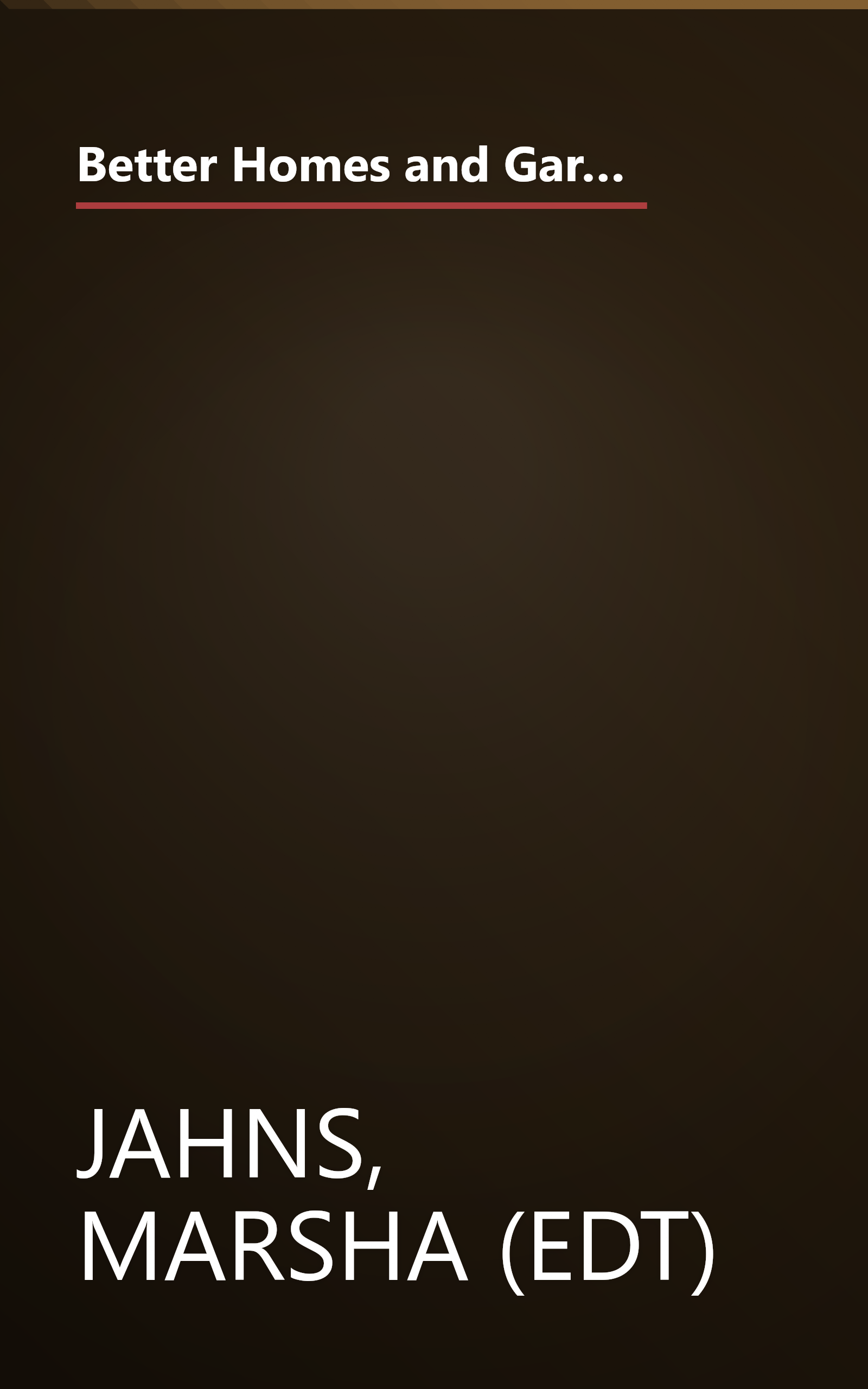 Better Homes and Gardens Flower Gardening: Perennials : The Gardener's Collection (BETTER HOMES AND GARDENS THE GARDENER'S COLLECTION) book cover