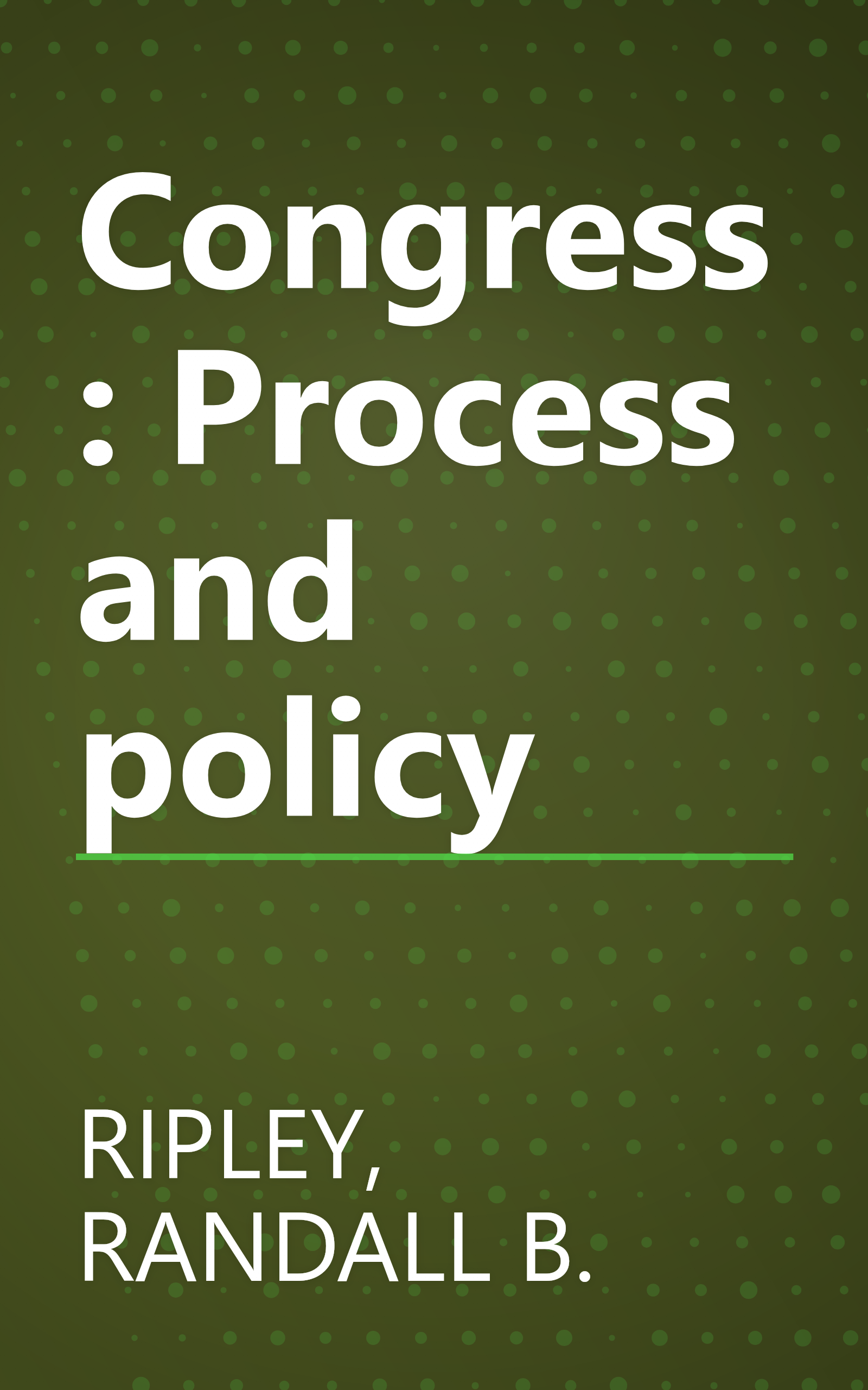 Congress: Process and policy book cover