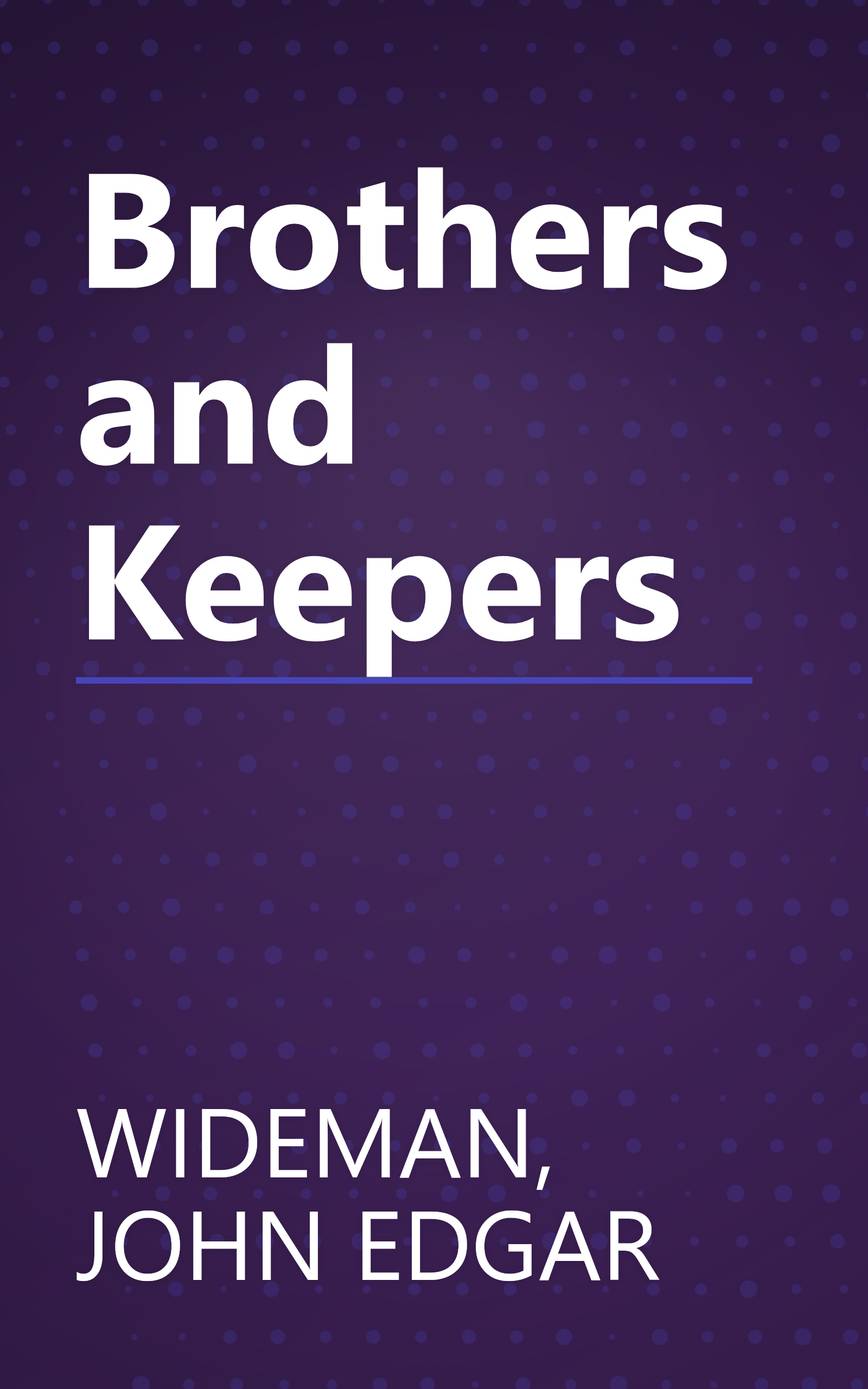 Brothers and Keepers book cover