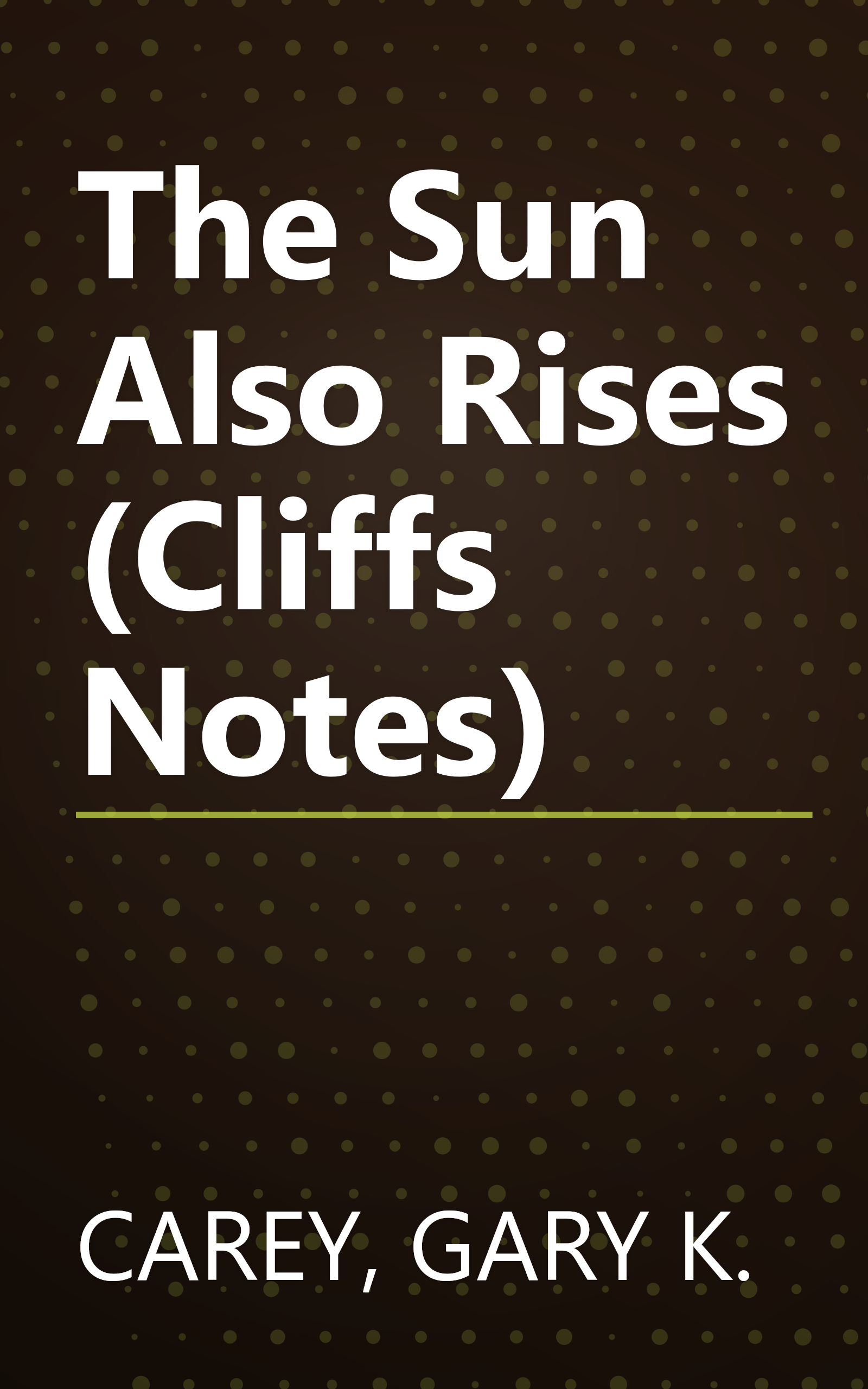 The Sun Also Rises (Cliffs Notes) book cover