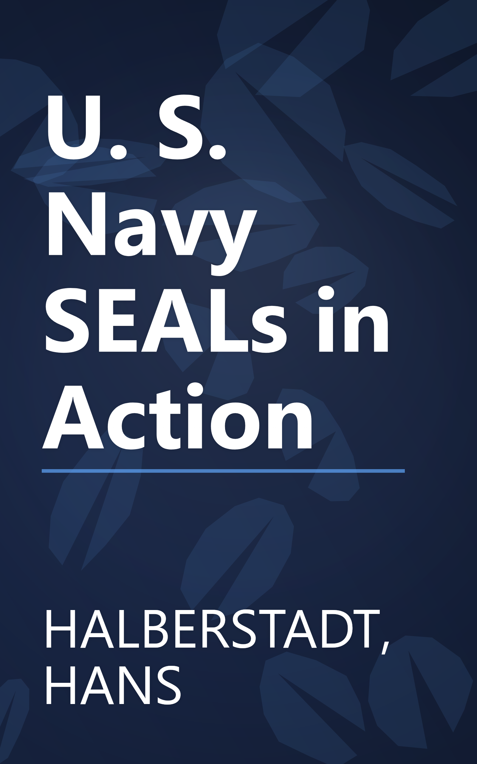 U. S. Navy SEALs in Action book cover