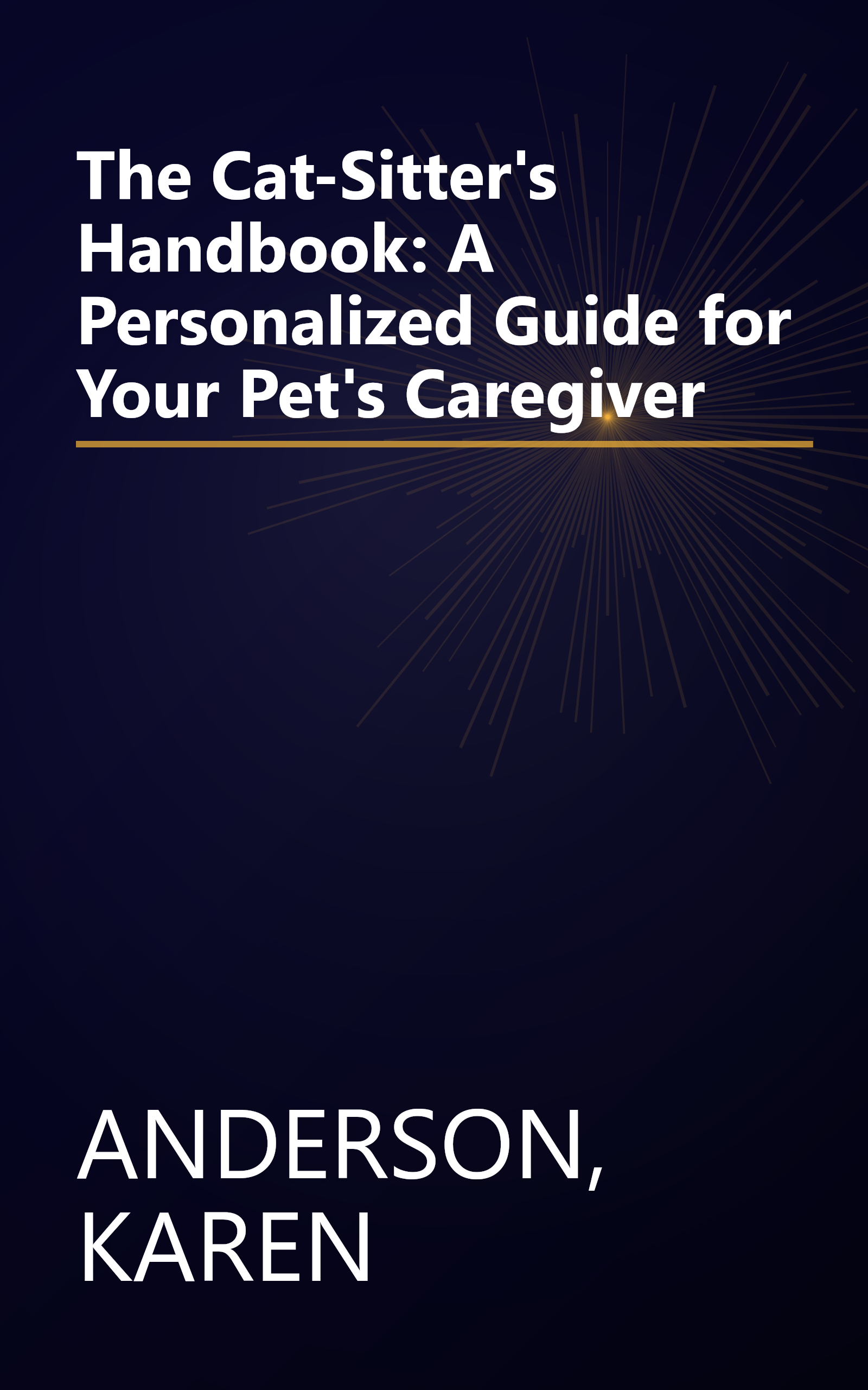 The Cat-Sitter's Handbook: A Personalized Guide for Your Pet's Caregiver book cover