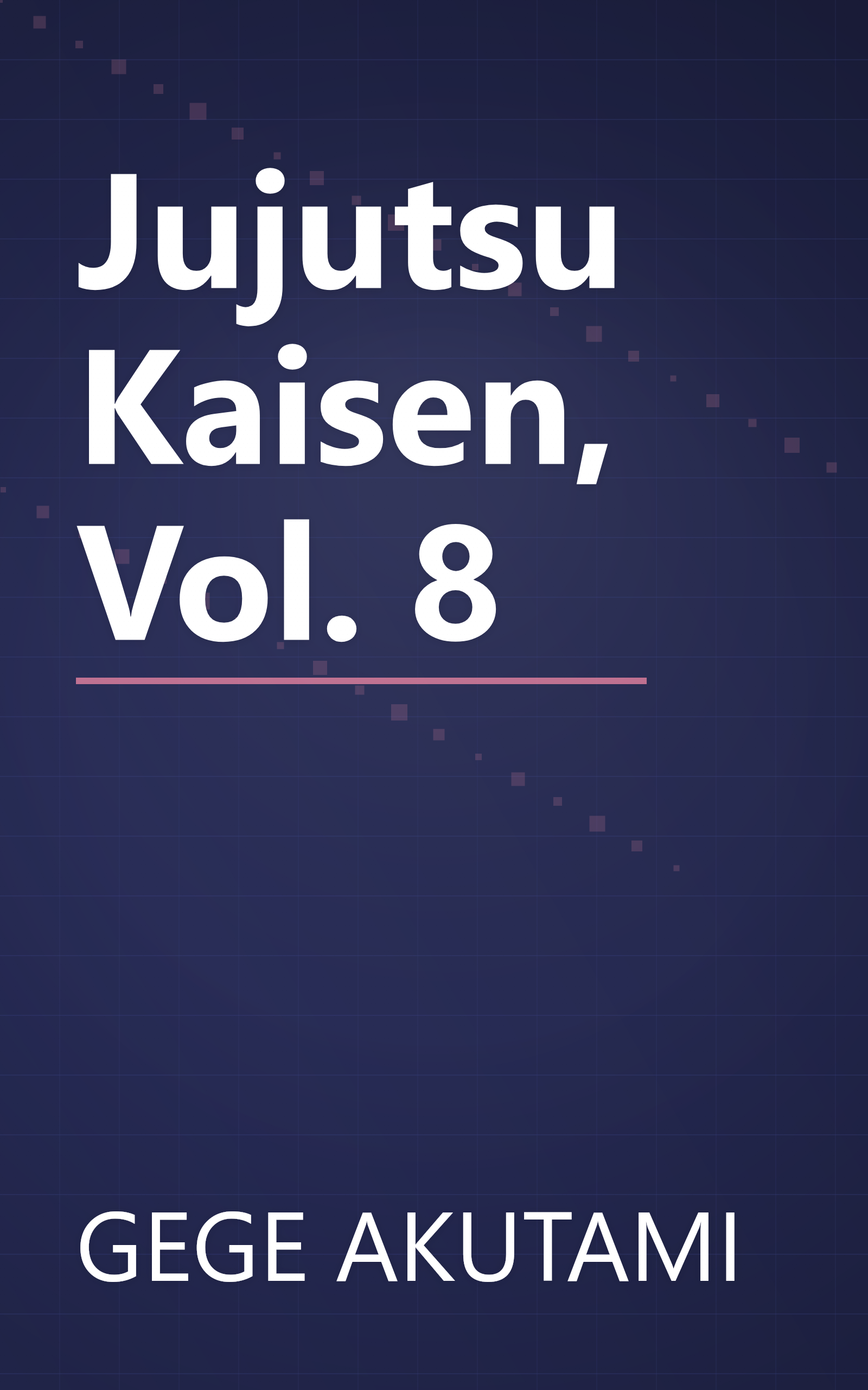 Jujutsu Kaisen, Vol. 8 book cover