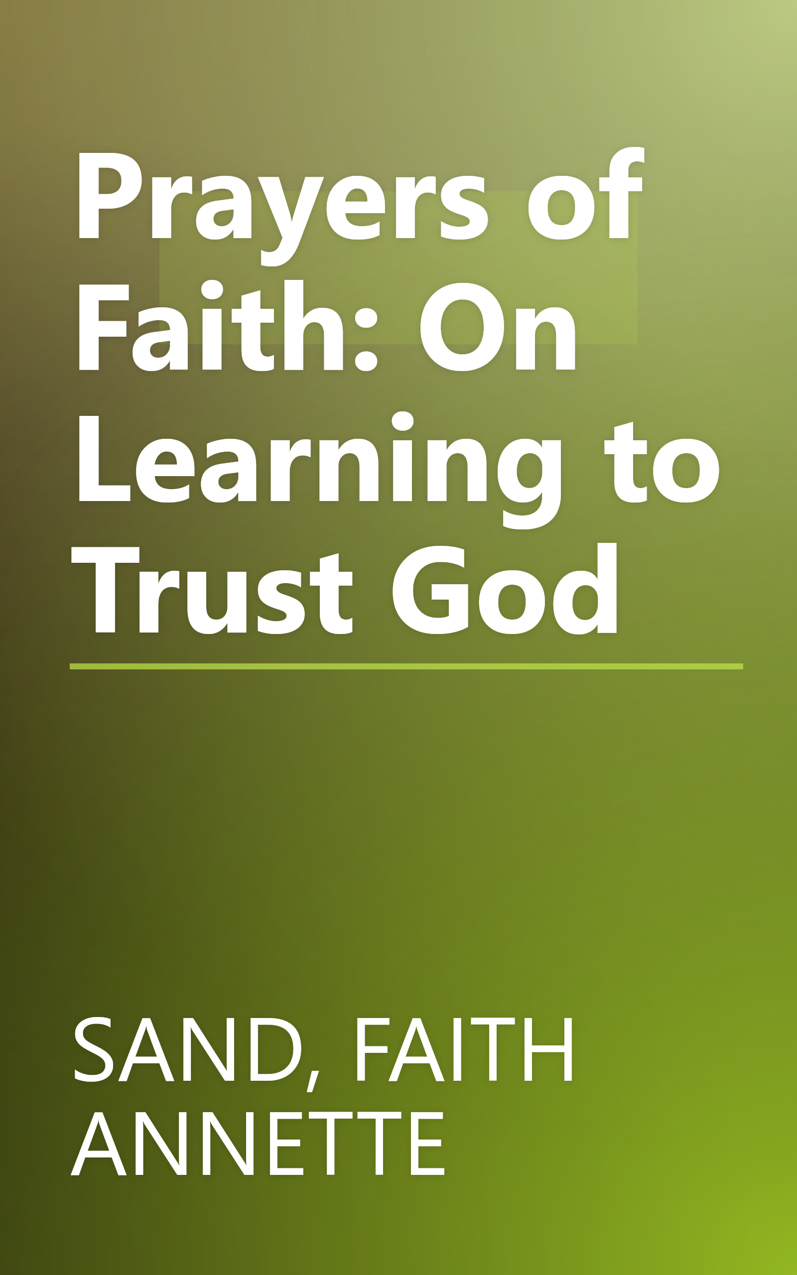 Prayers of Faith: On Learning to Trust God book cover