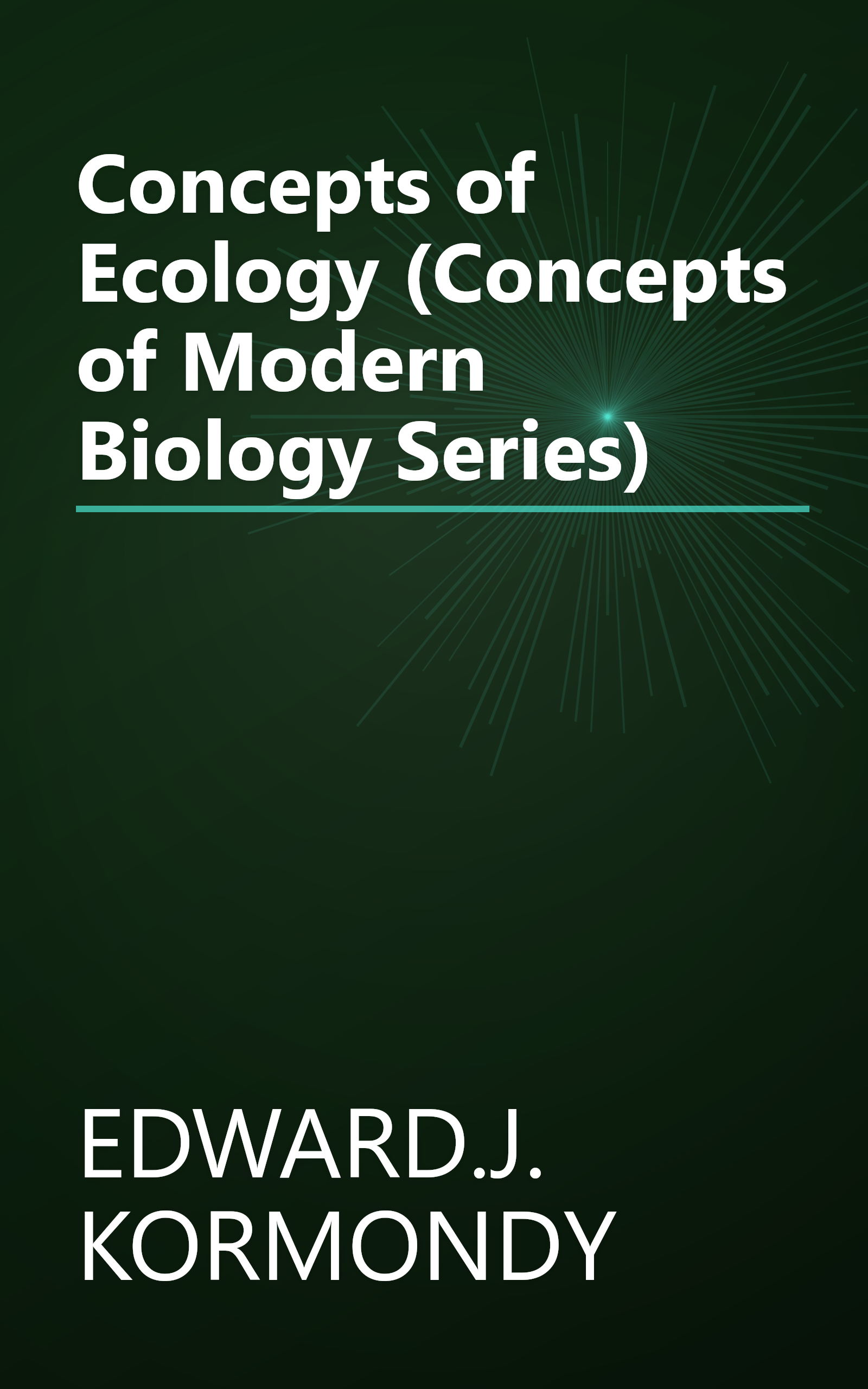 Concepts of Ecology (Concepts of Modern Biology Series) book cover