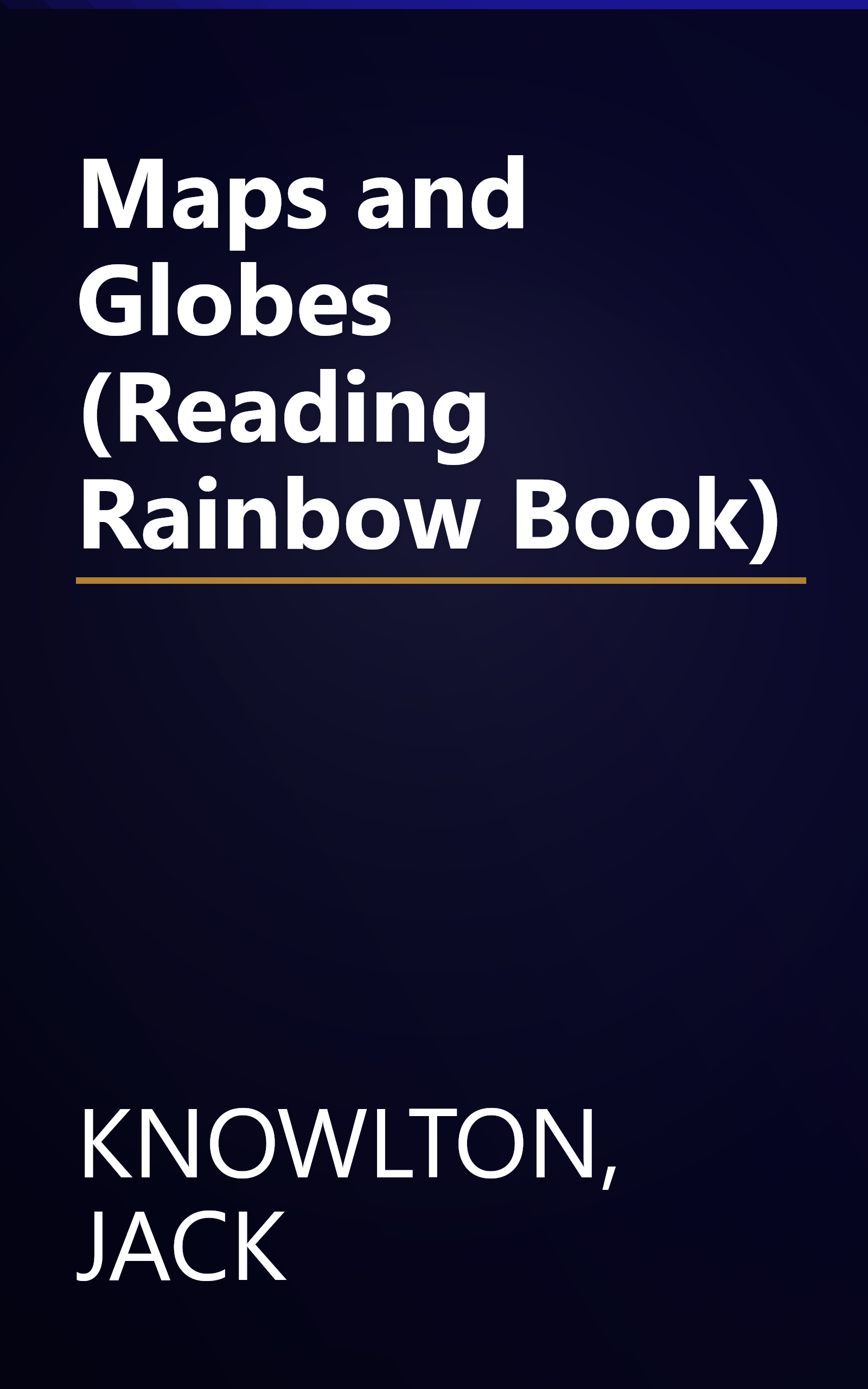 Maps and Globes (Reading Rainbow Book) book cover