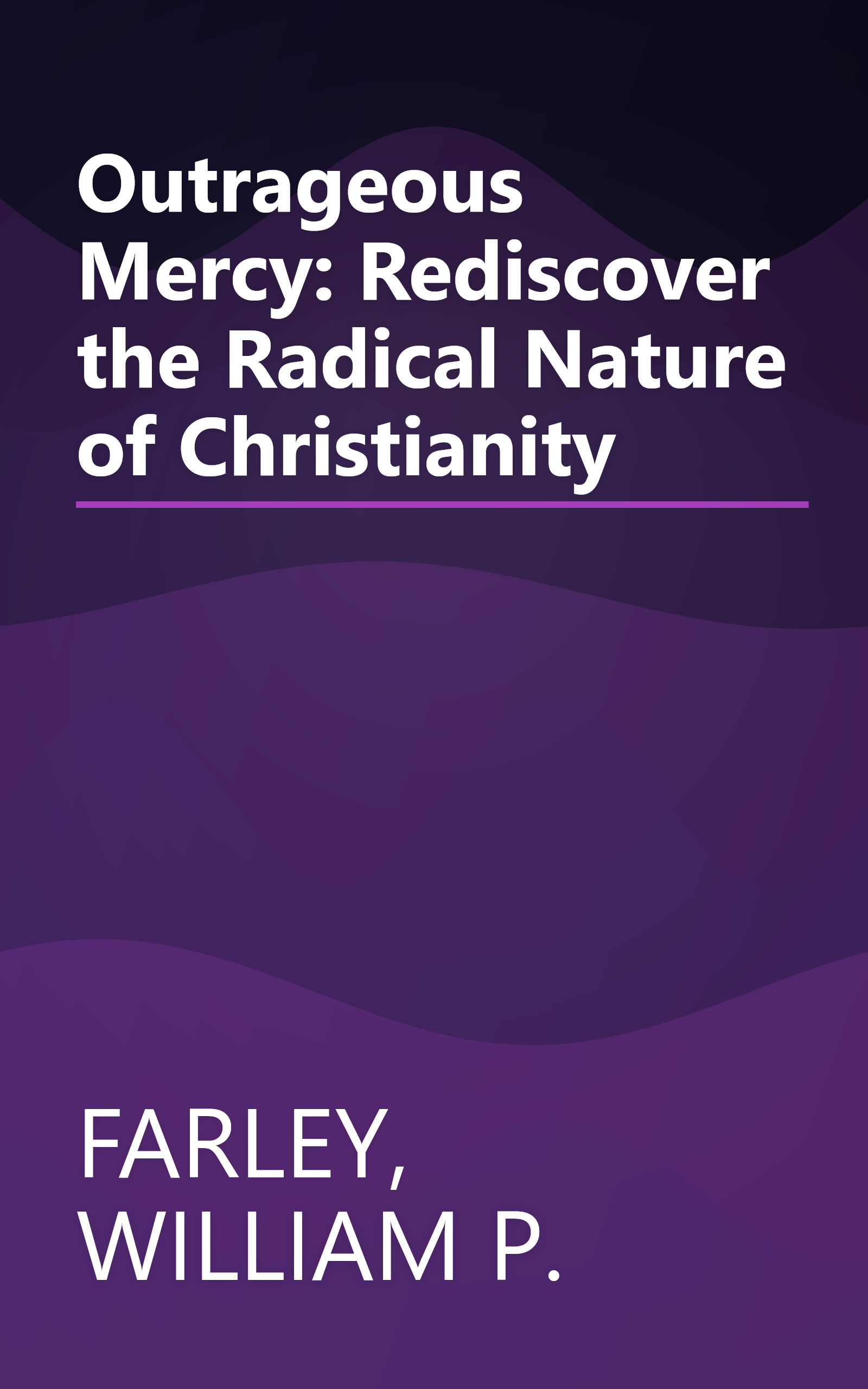 Outrageous Mercy: Rediscover the Radical Nature of Christianity book cover