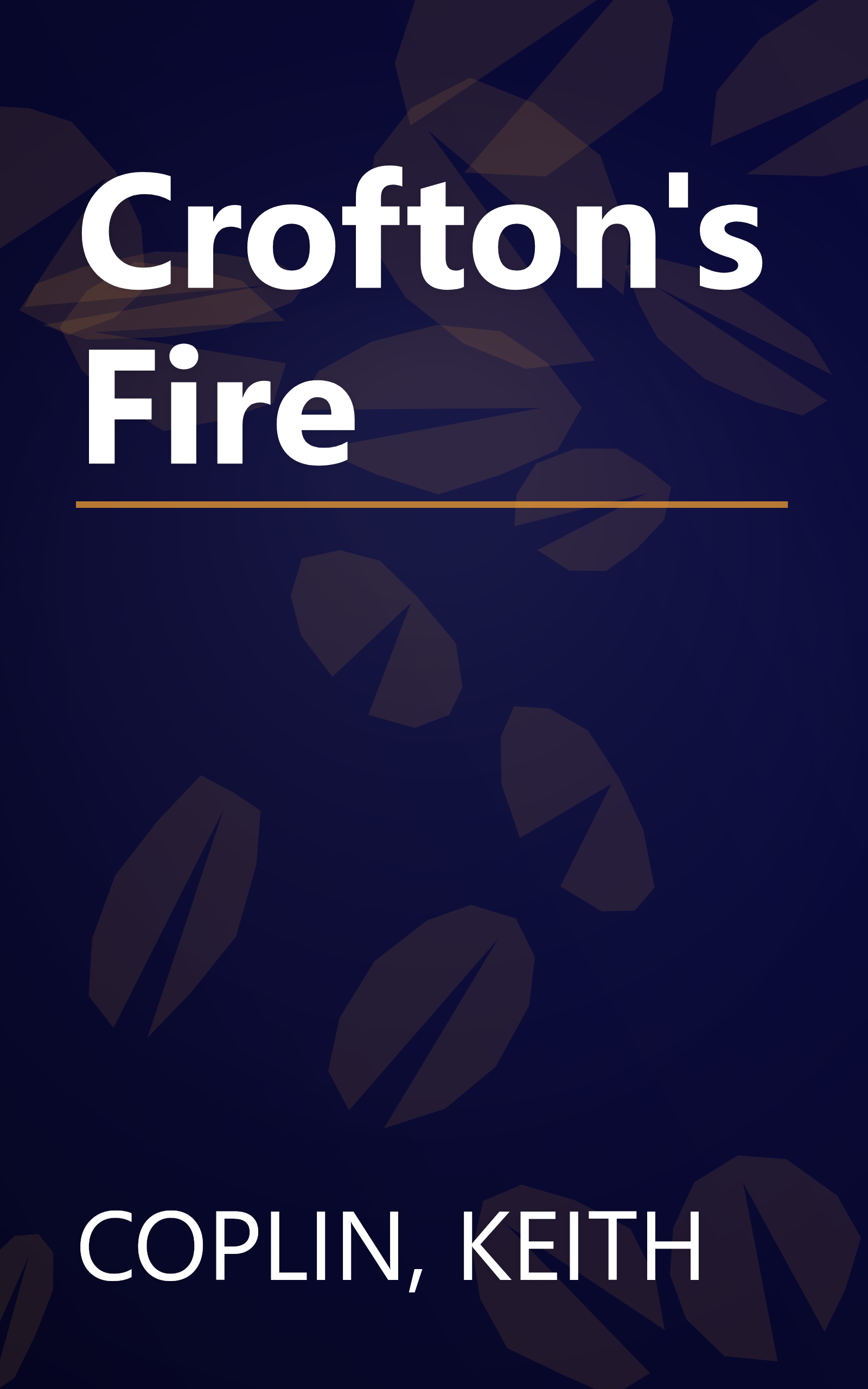 Crofton's Fire book cover