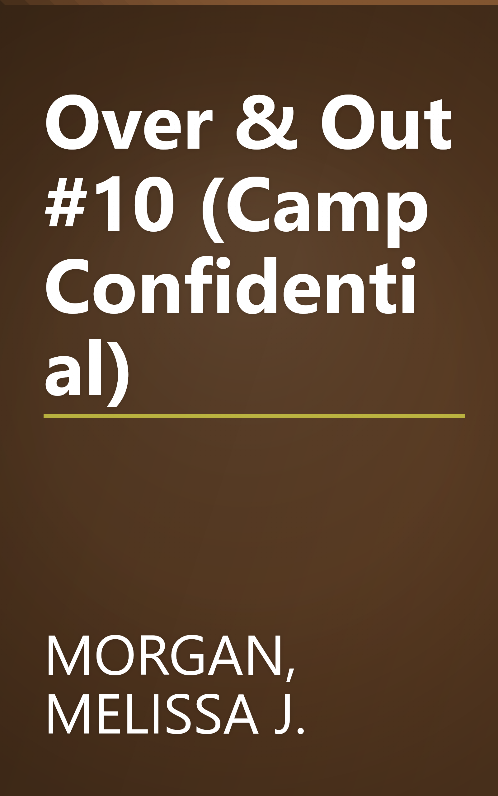 Over & Out #10 (Camp Confidential) book cover