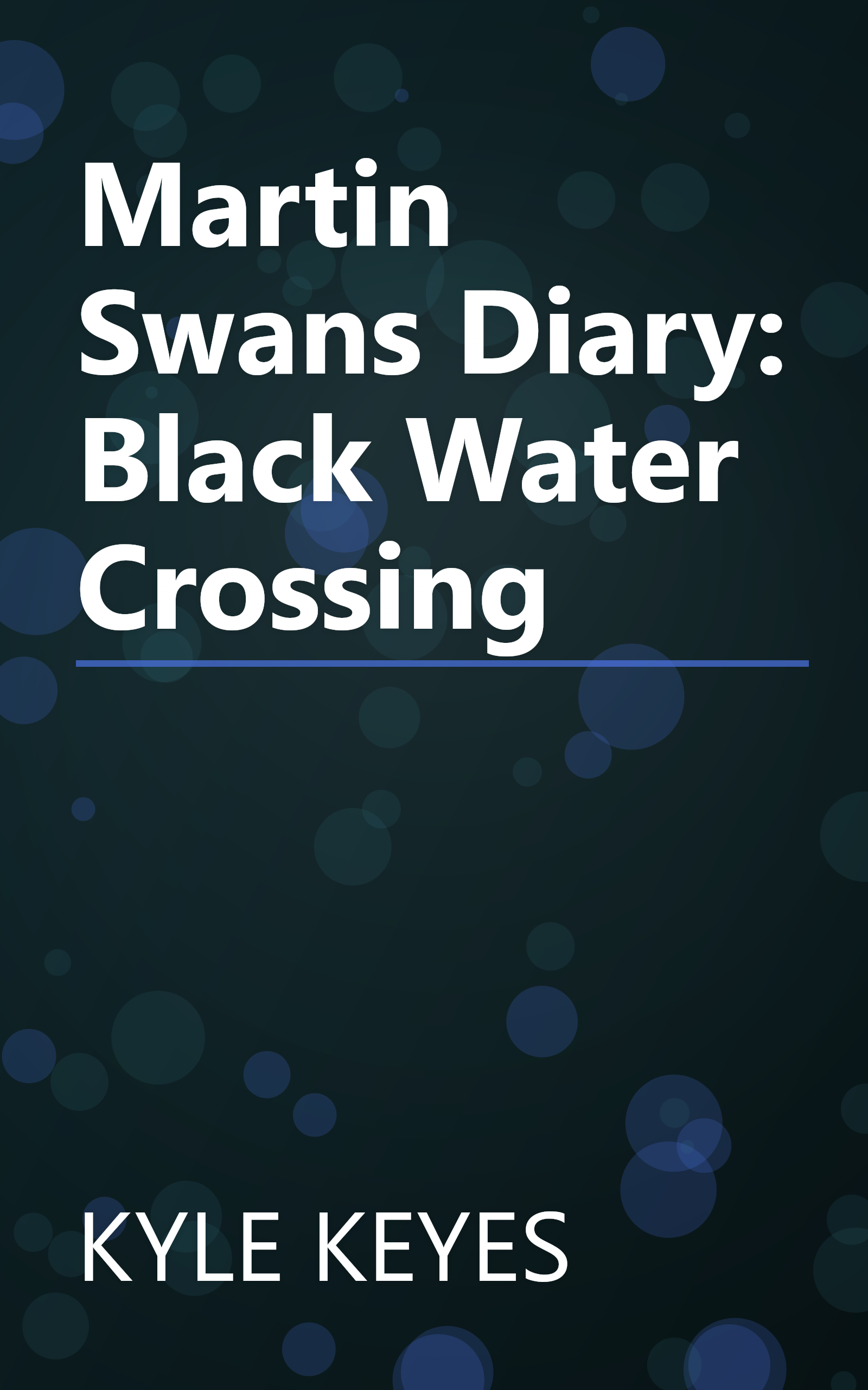 Martin Swans Diary: Black Water Crossing book cover