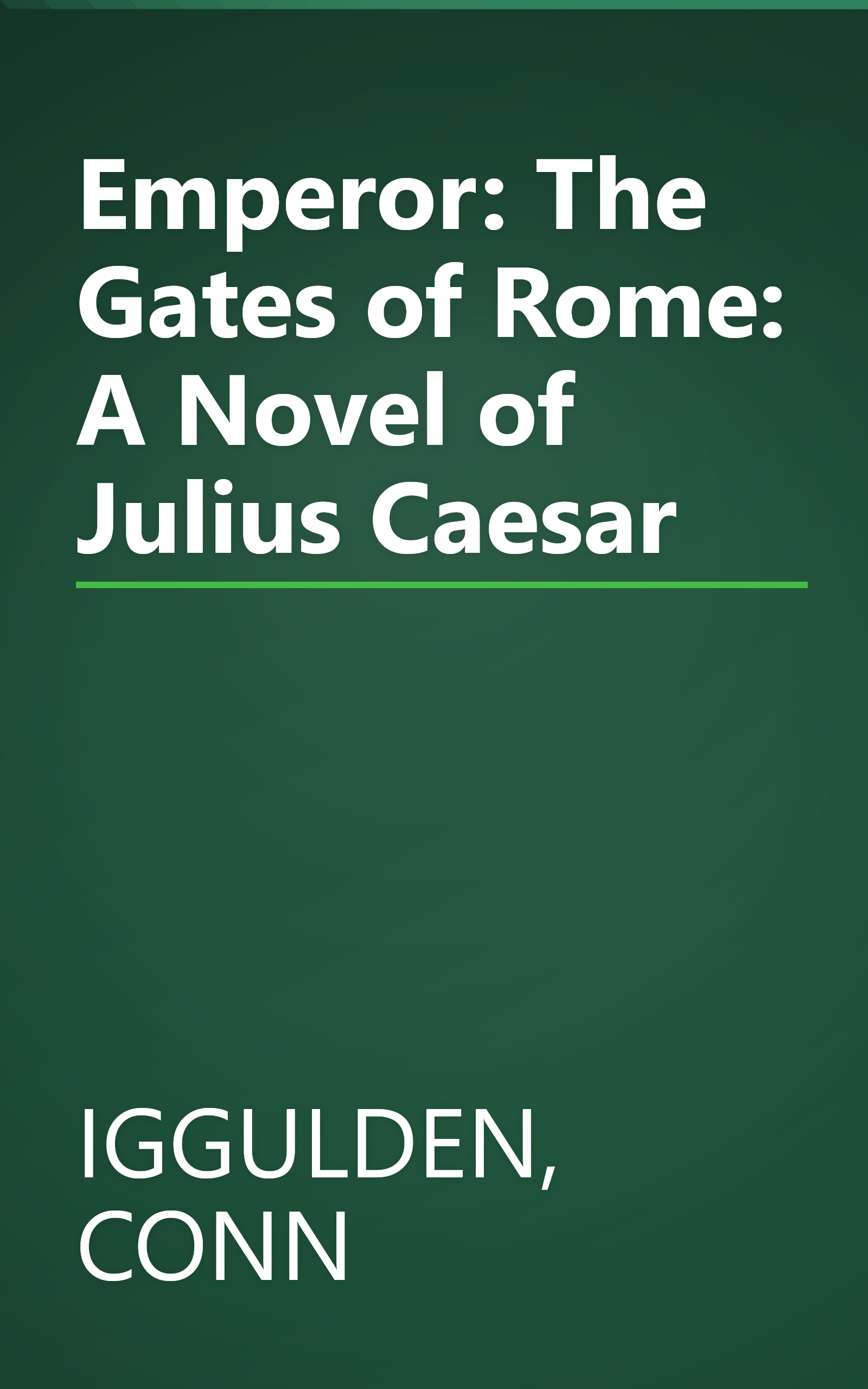 Emperor: The Gates of Rome: A Novel of Julius Caesar book cover