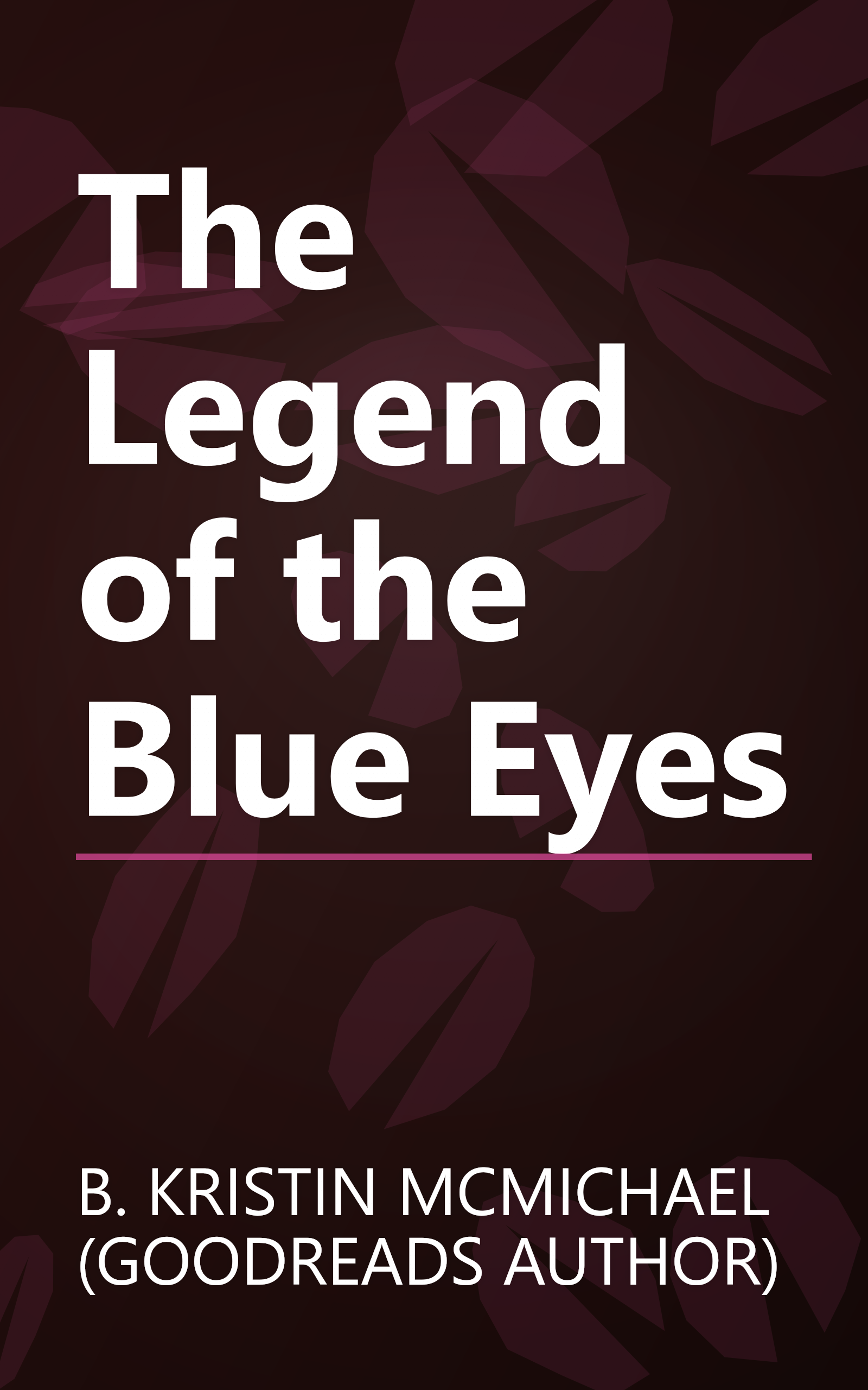 The Legend of the Blue Eyes book cover