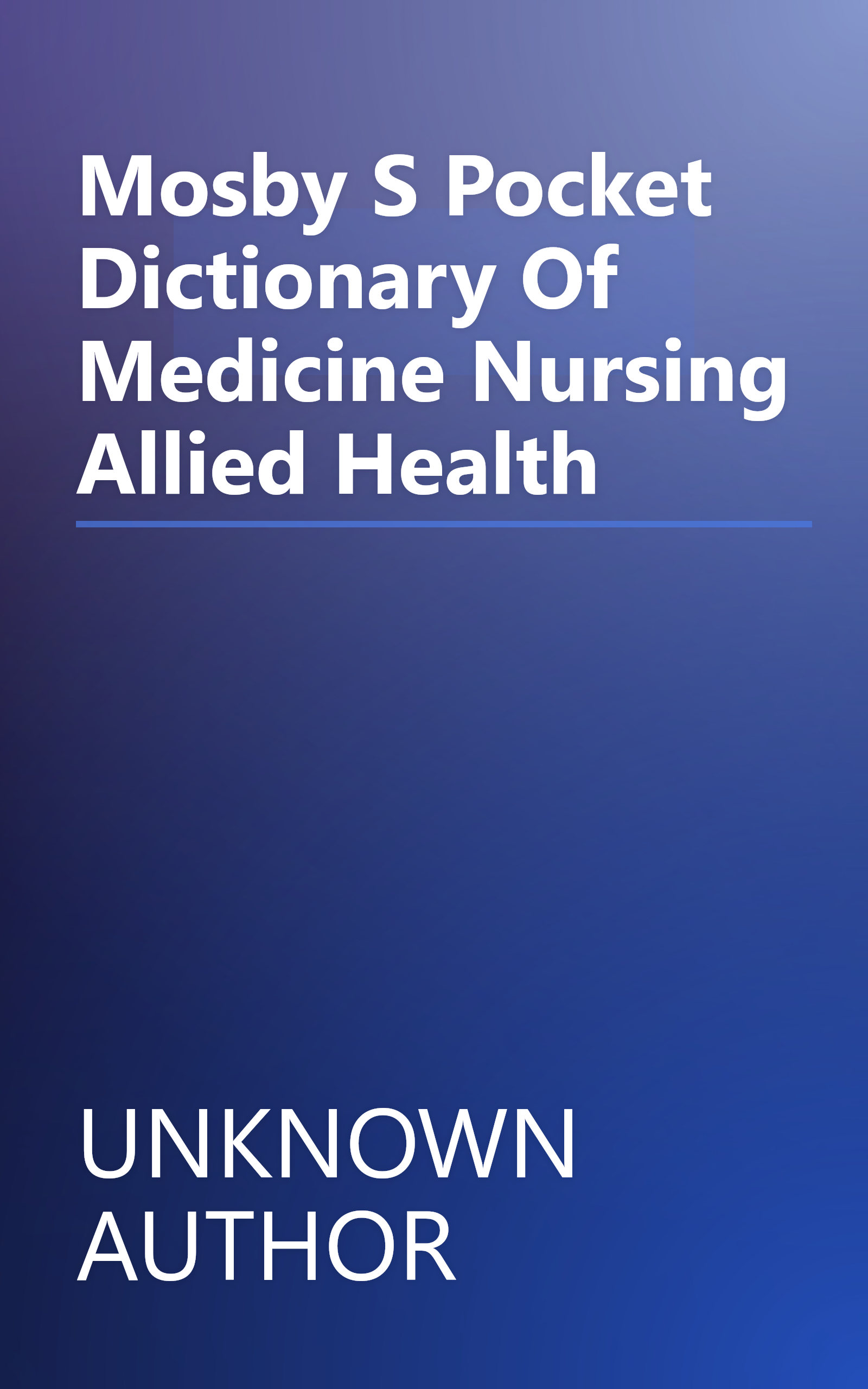 Mosby S Pocket Dictionary Of Medicine Nursing Allied Health book cover