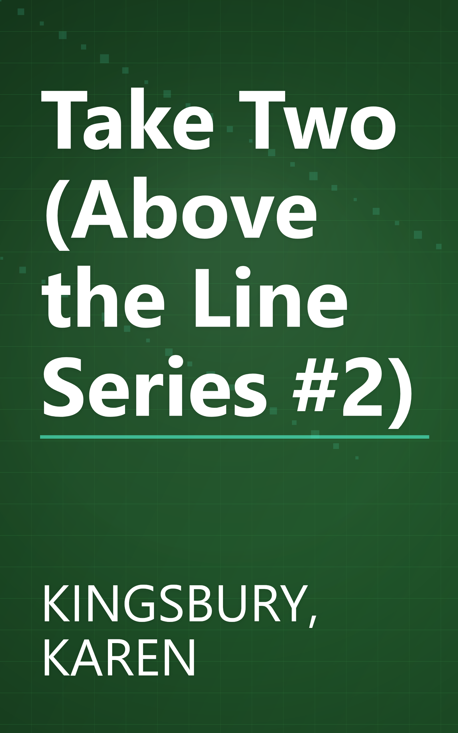 Take Two (Above the Line Series #2) book cover