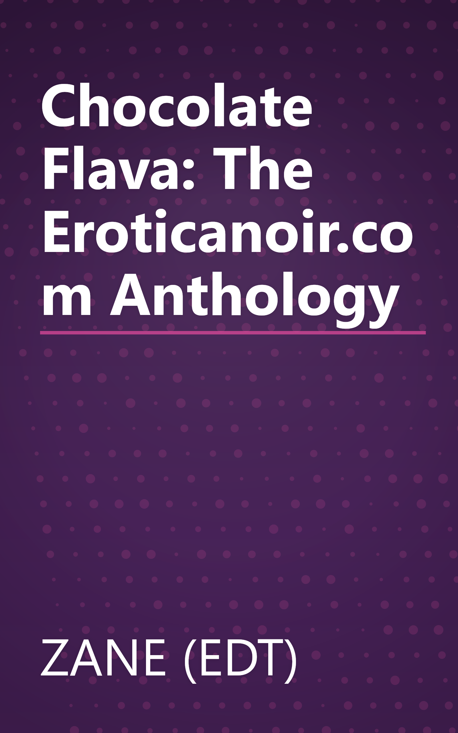 Chocolate Flava: The Eroticanoir.com Anthology book cover