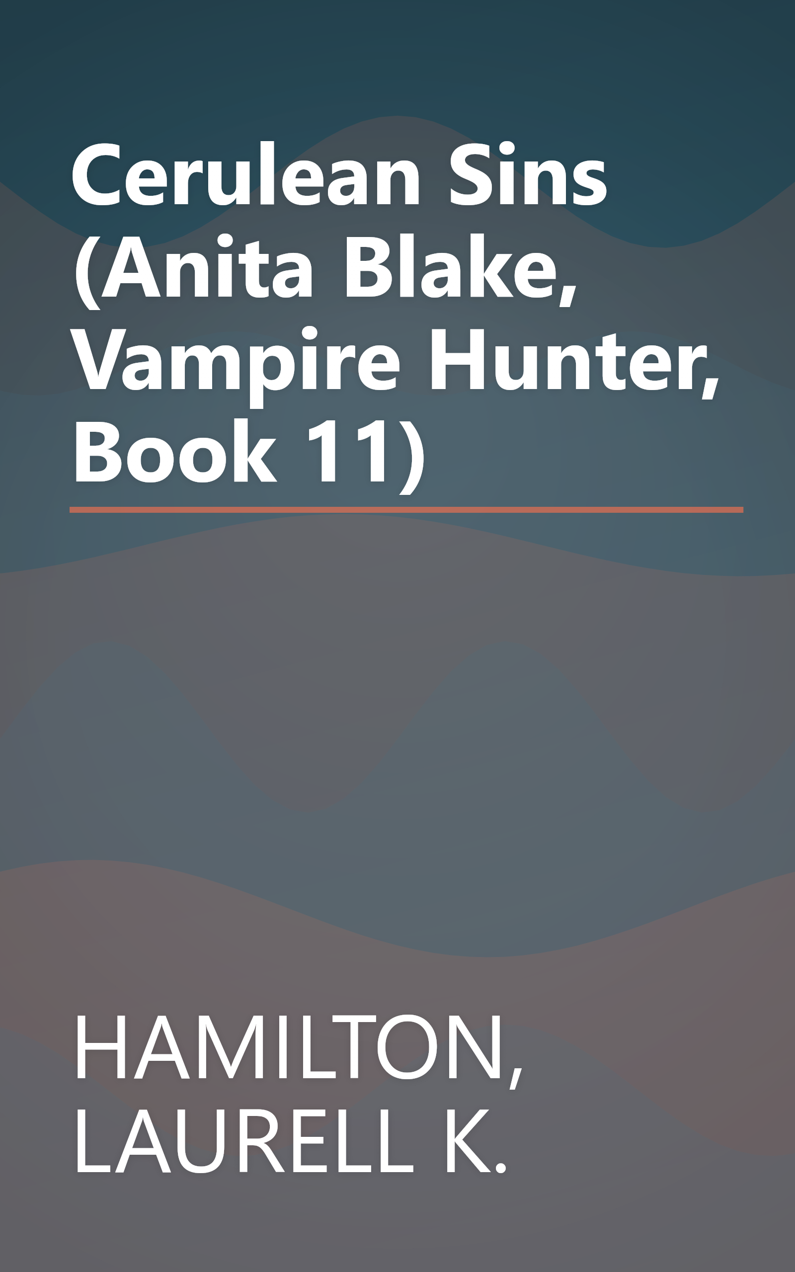 Cerulean Sins (Anita Blake, Vampire Hunter, Book 11) book cover