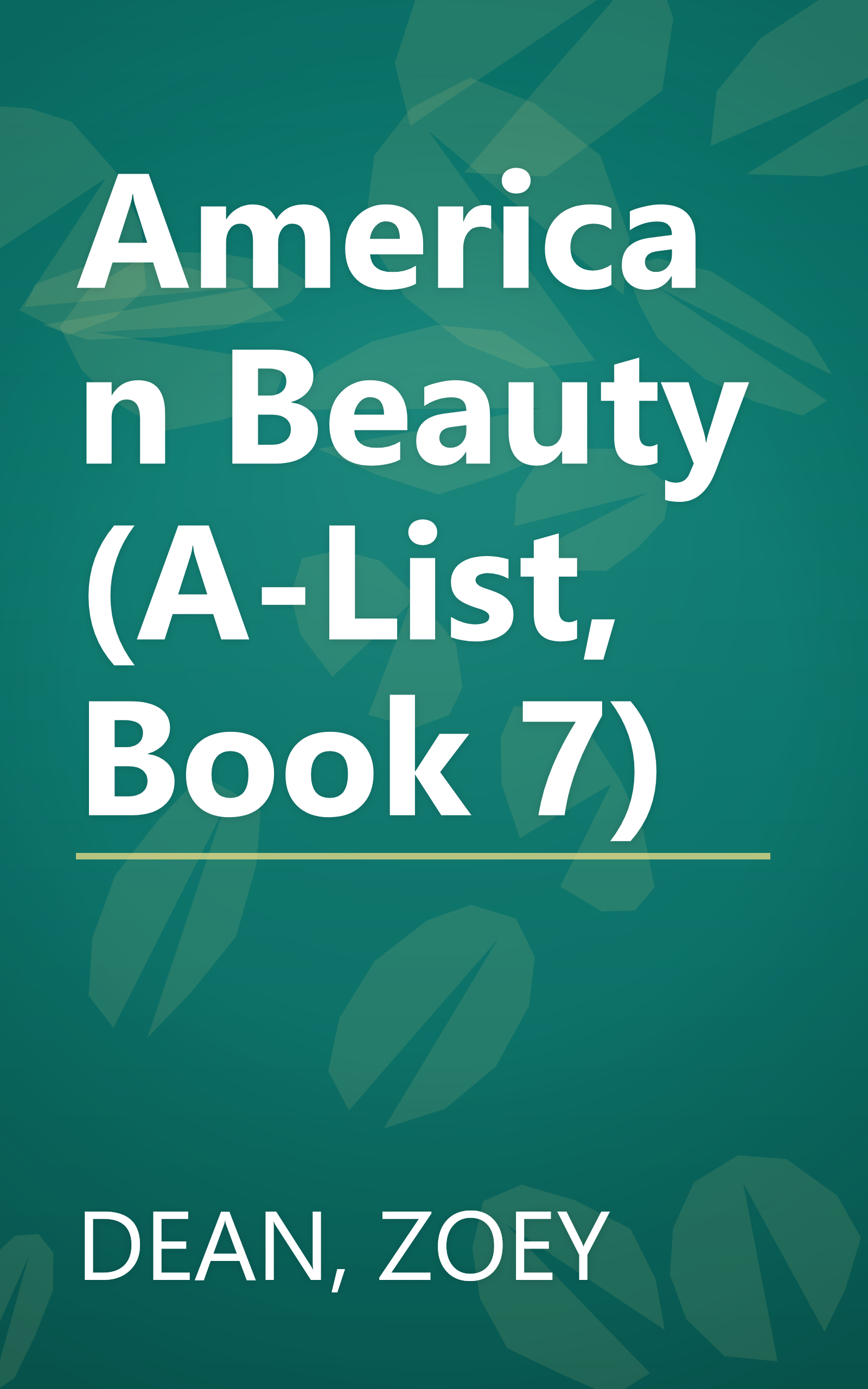 American Beauty (A-List, Book 7) book cover