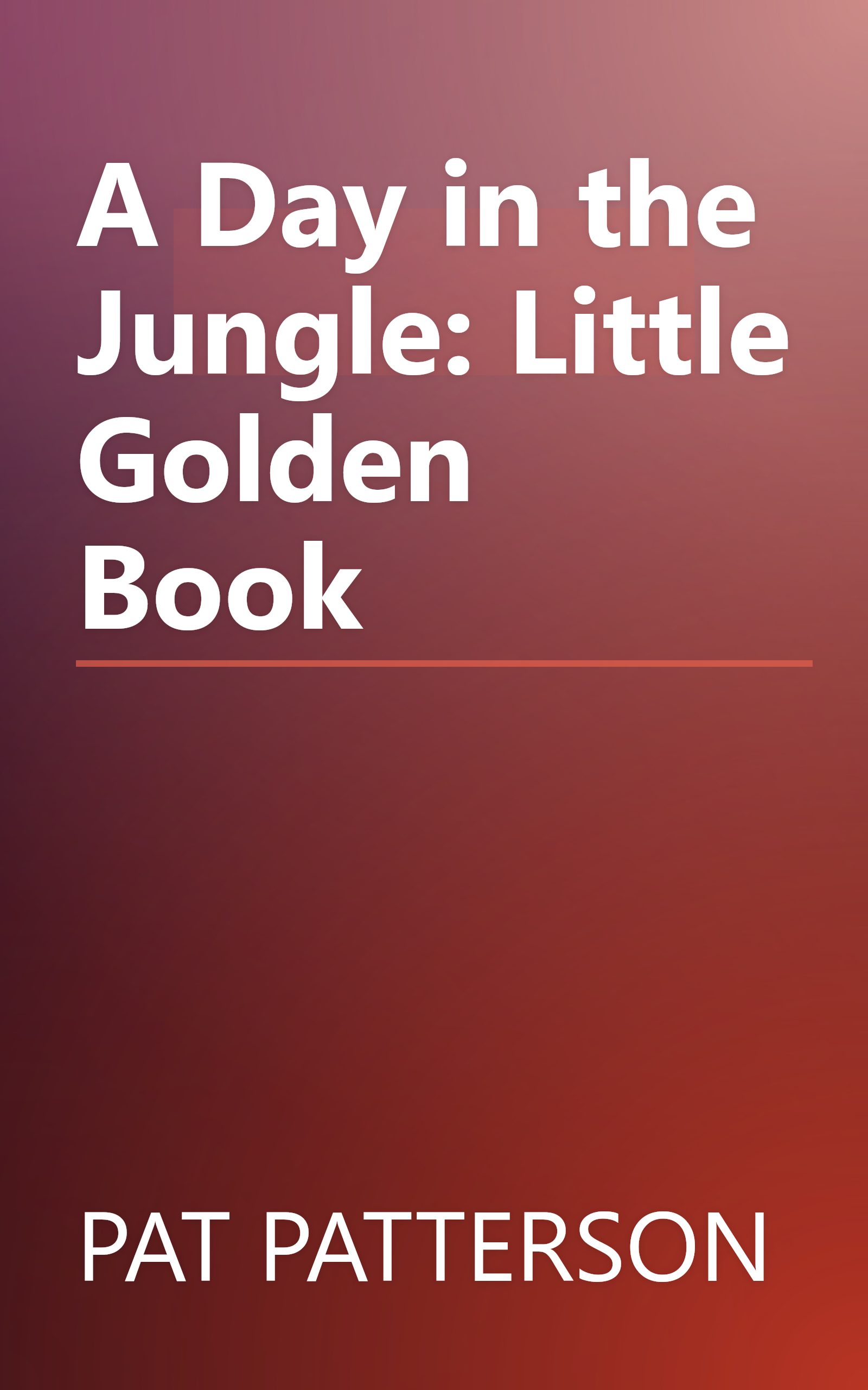 A Day in the Jungle:  Little Golden Book book cover
