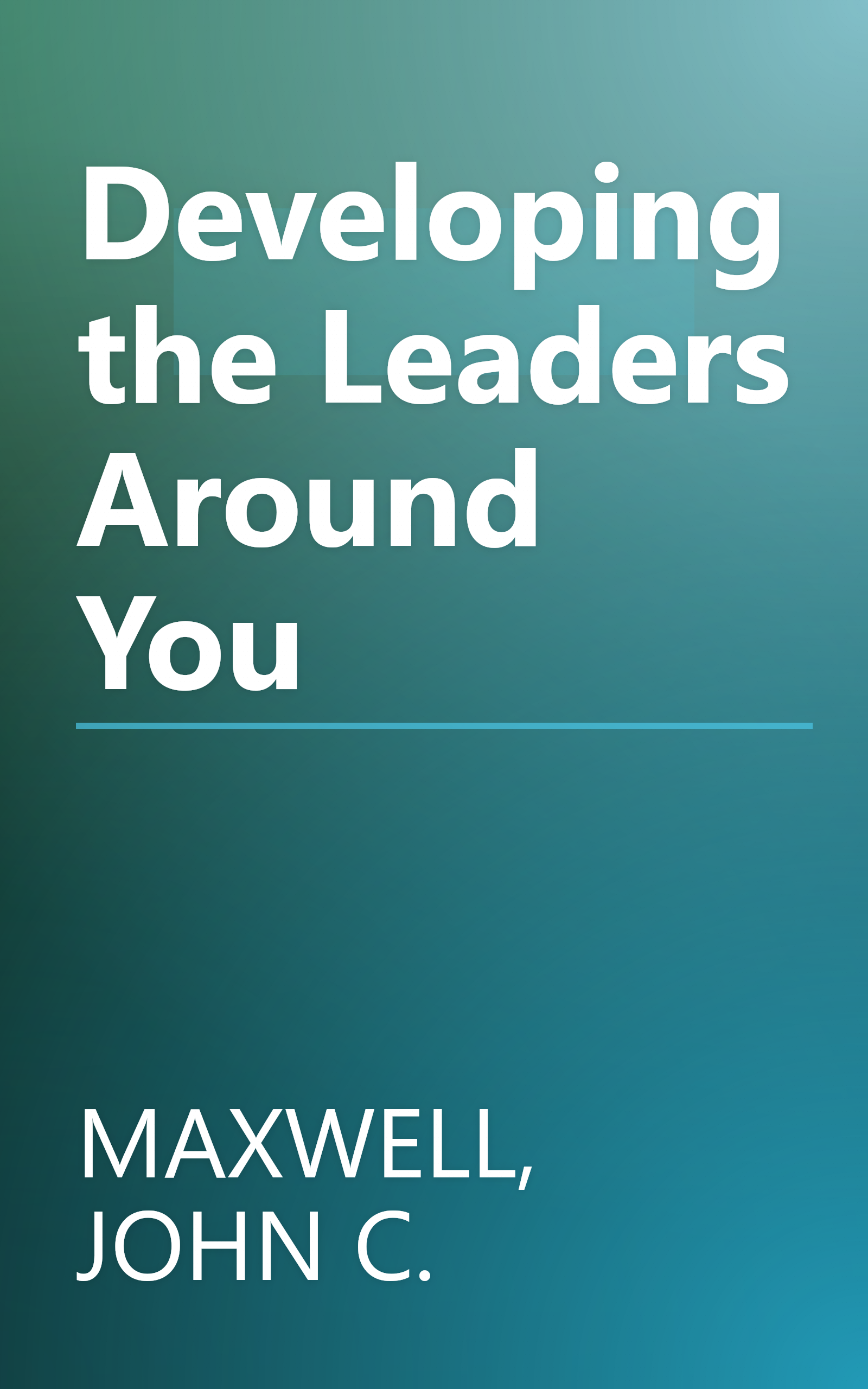 Developing the Leaders Around You book cover