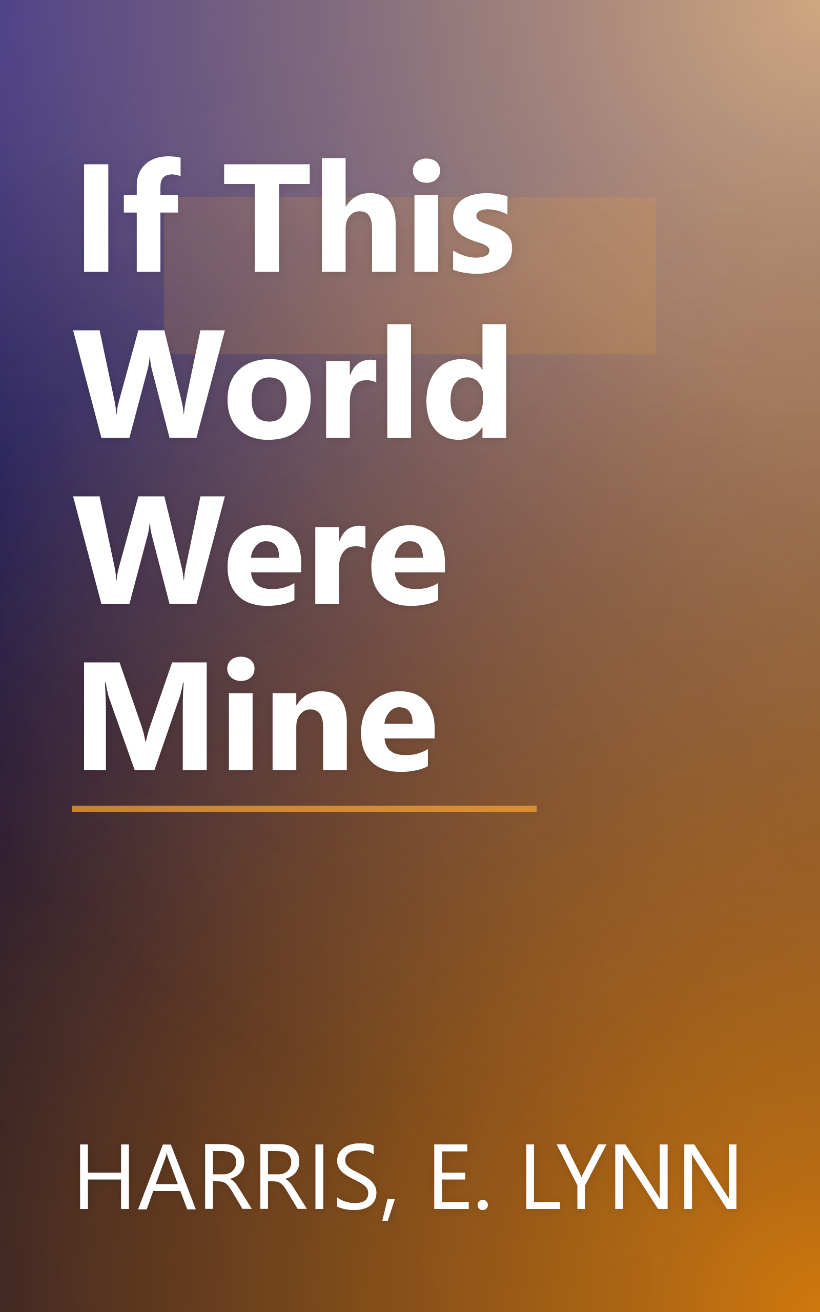 If This World Were Mine book cover