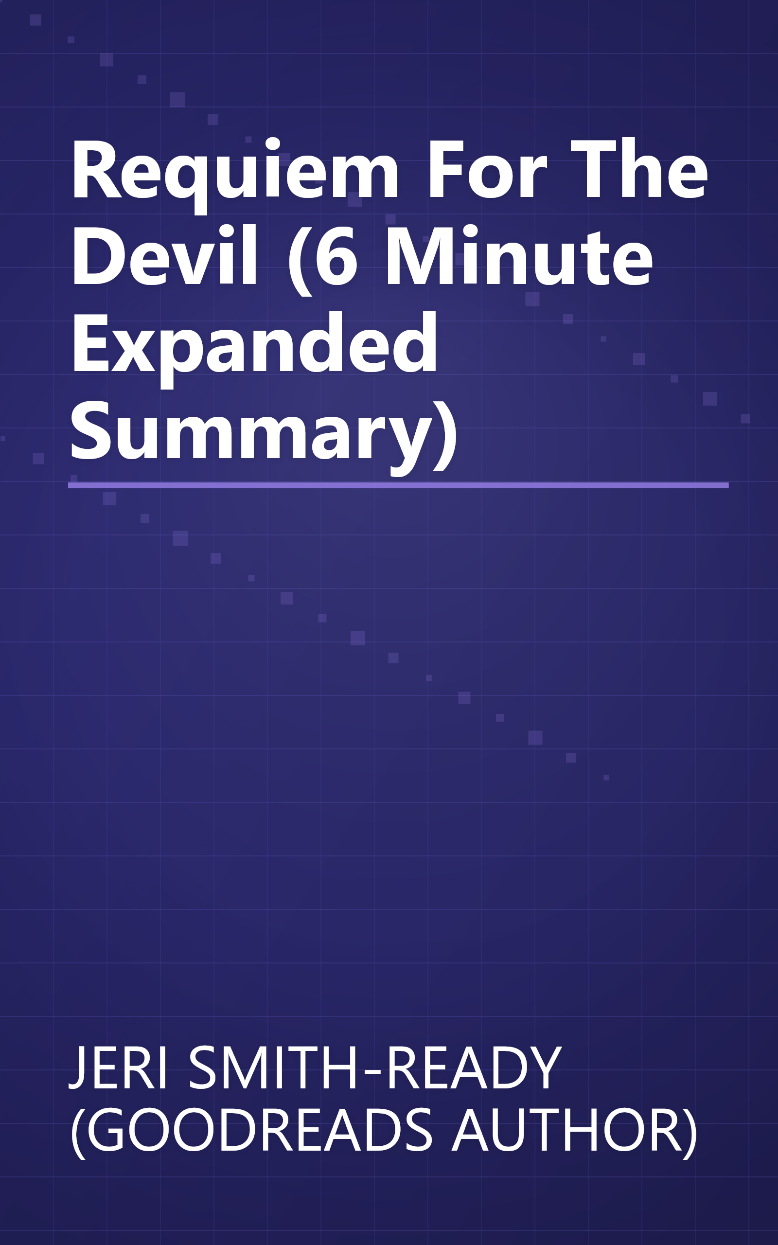 Requiem For The Devil (6 Minute   Expanded Summary) book cover