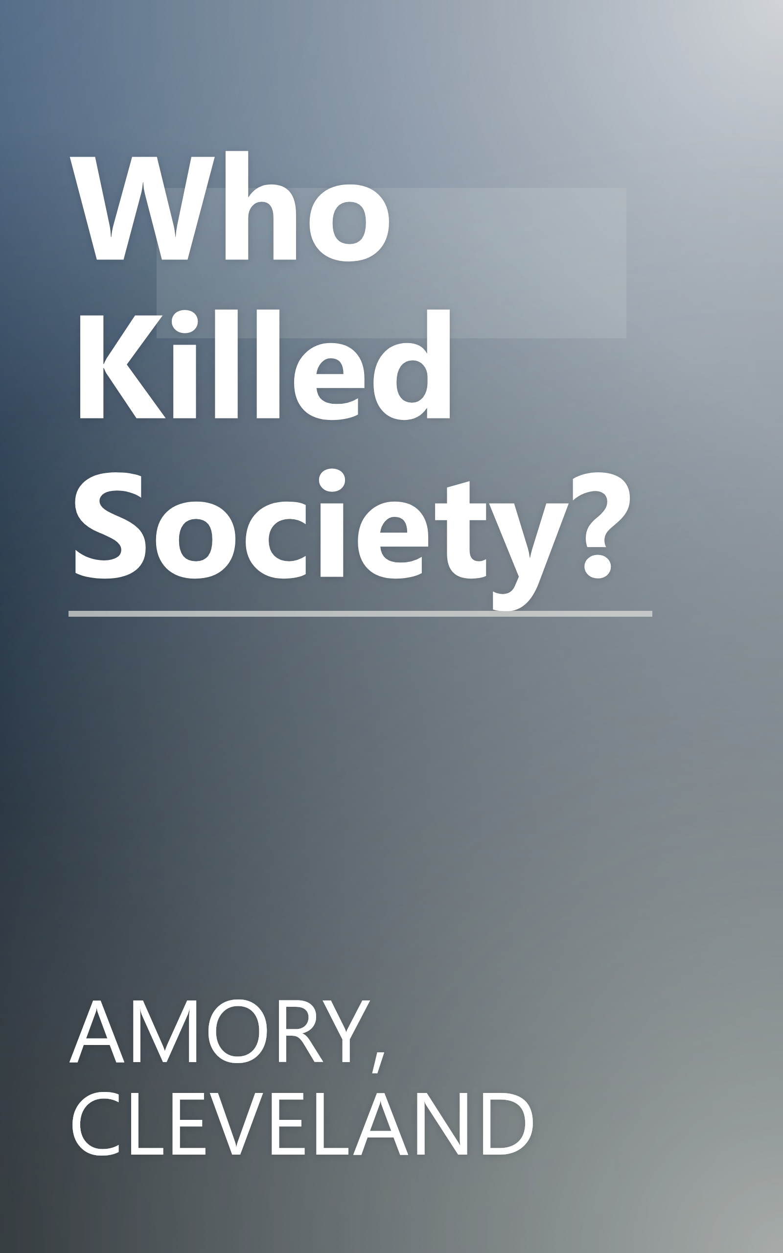 Who Killed Society? book cover