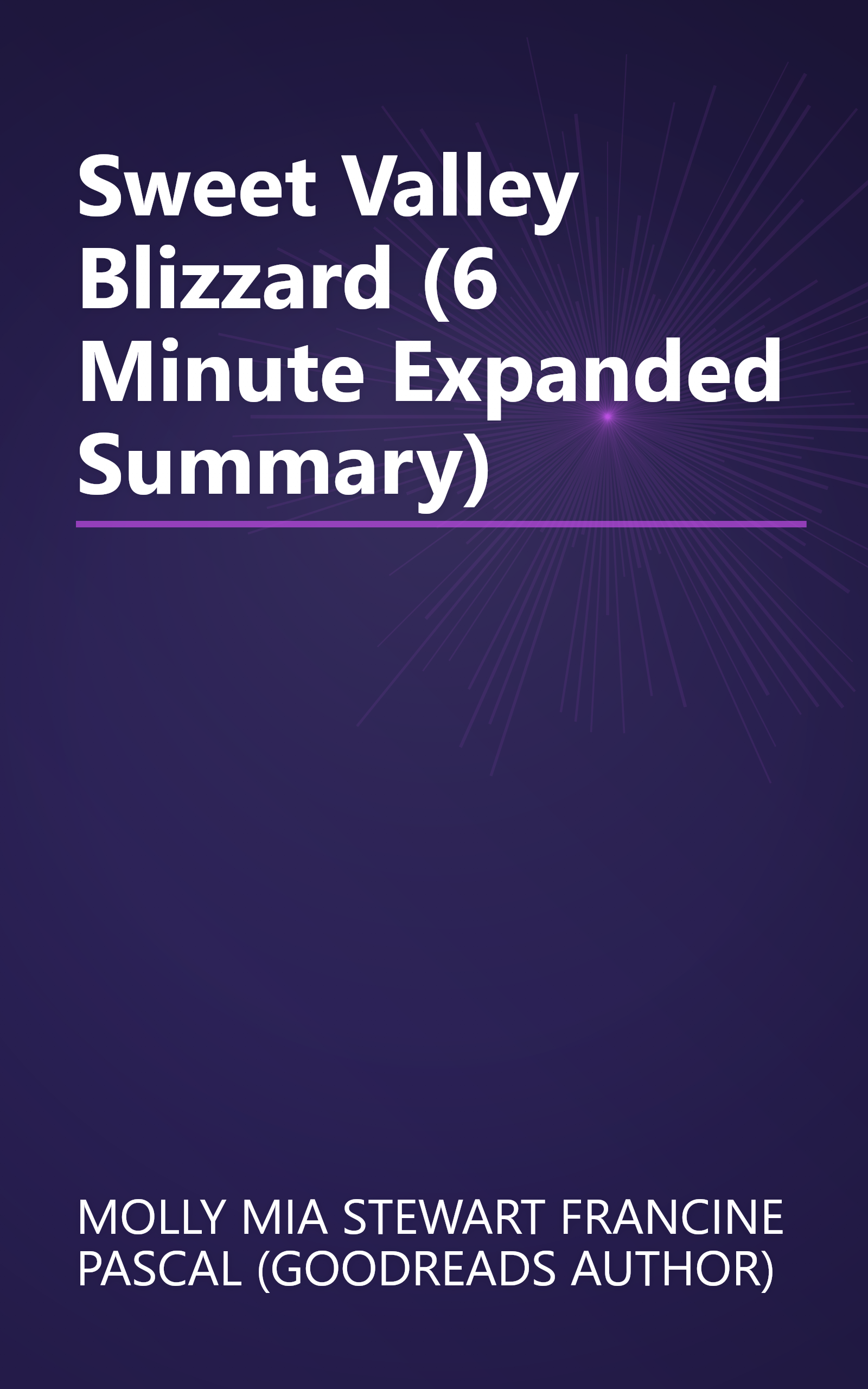 Sweet Valley Blizzard  (6 Minute   Expanded Summary) book cover