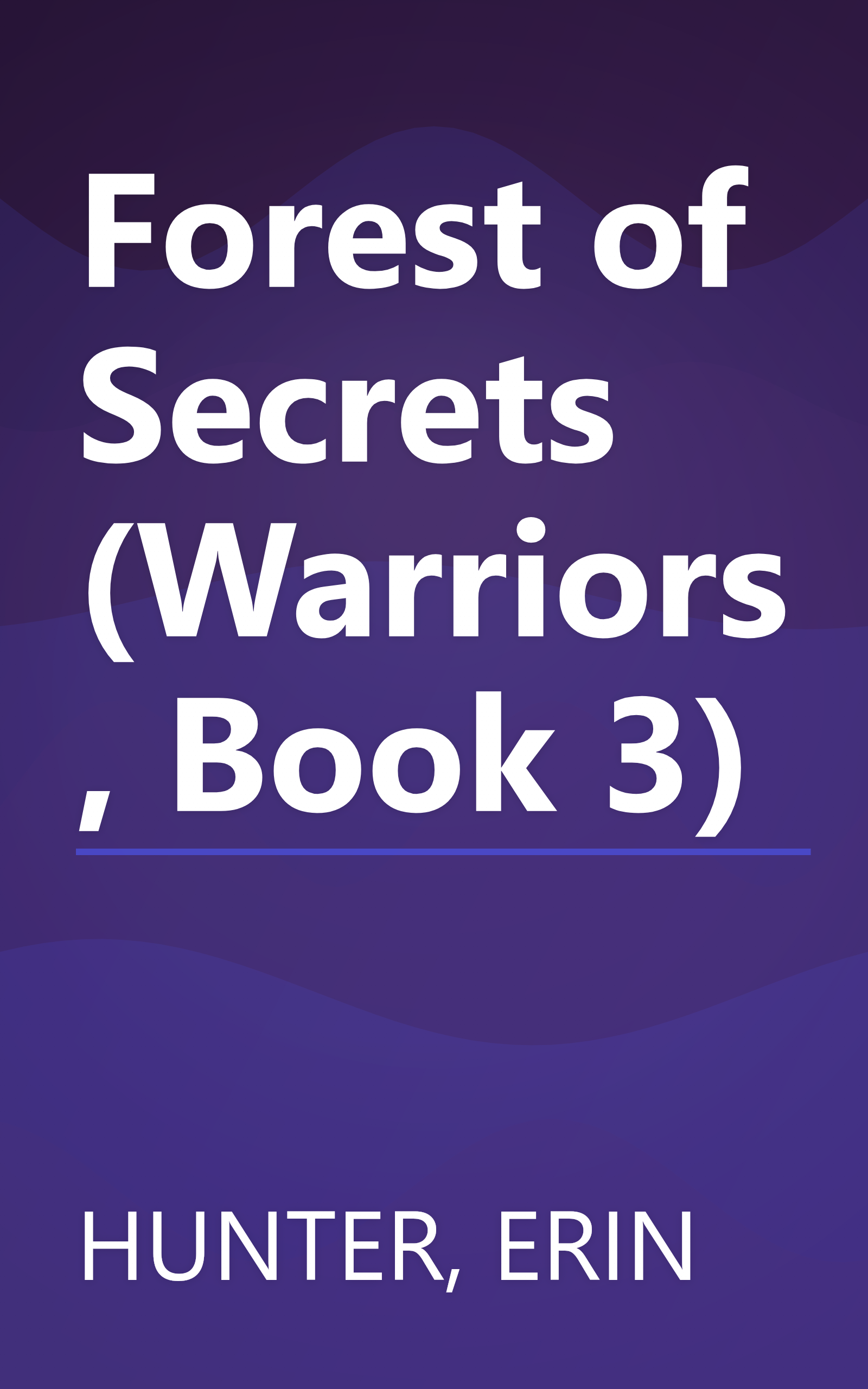 Forest of Secrets (Warriors, Book 3) book cover