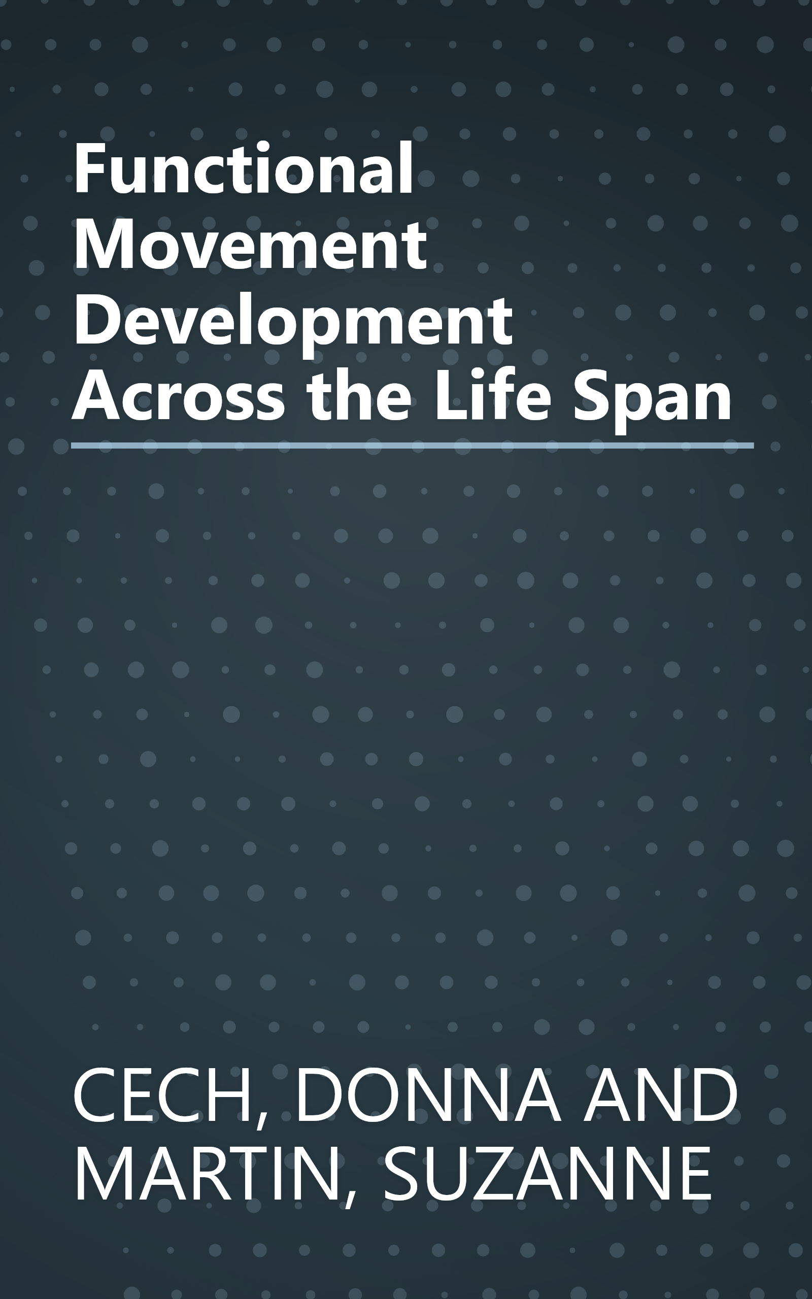 Functional Movement Development Across the Life Span book cover