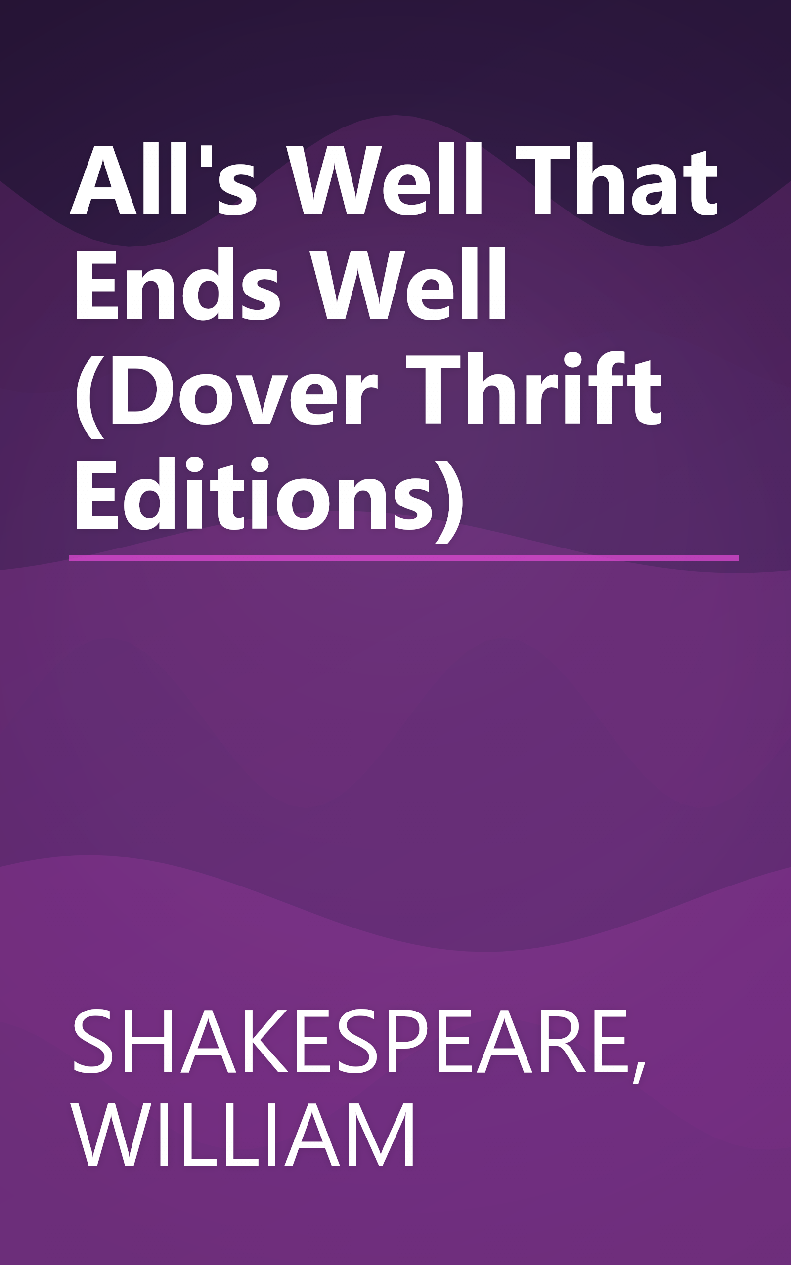 All's Well That Ends Well (Dover Thrift Editions) book cover