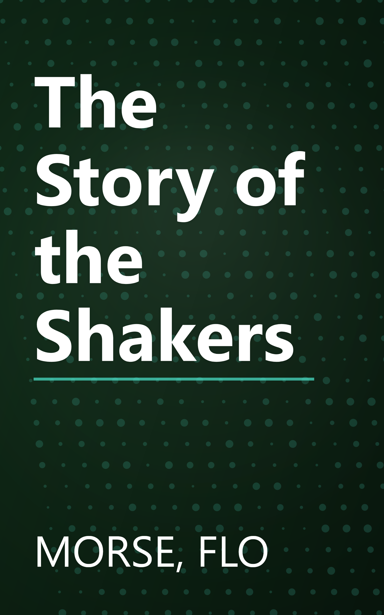 The Story of the Shakers book cover
