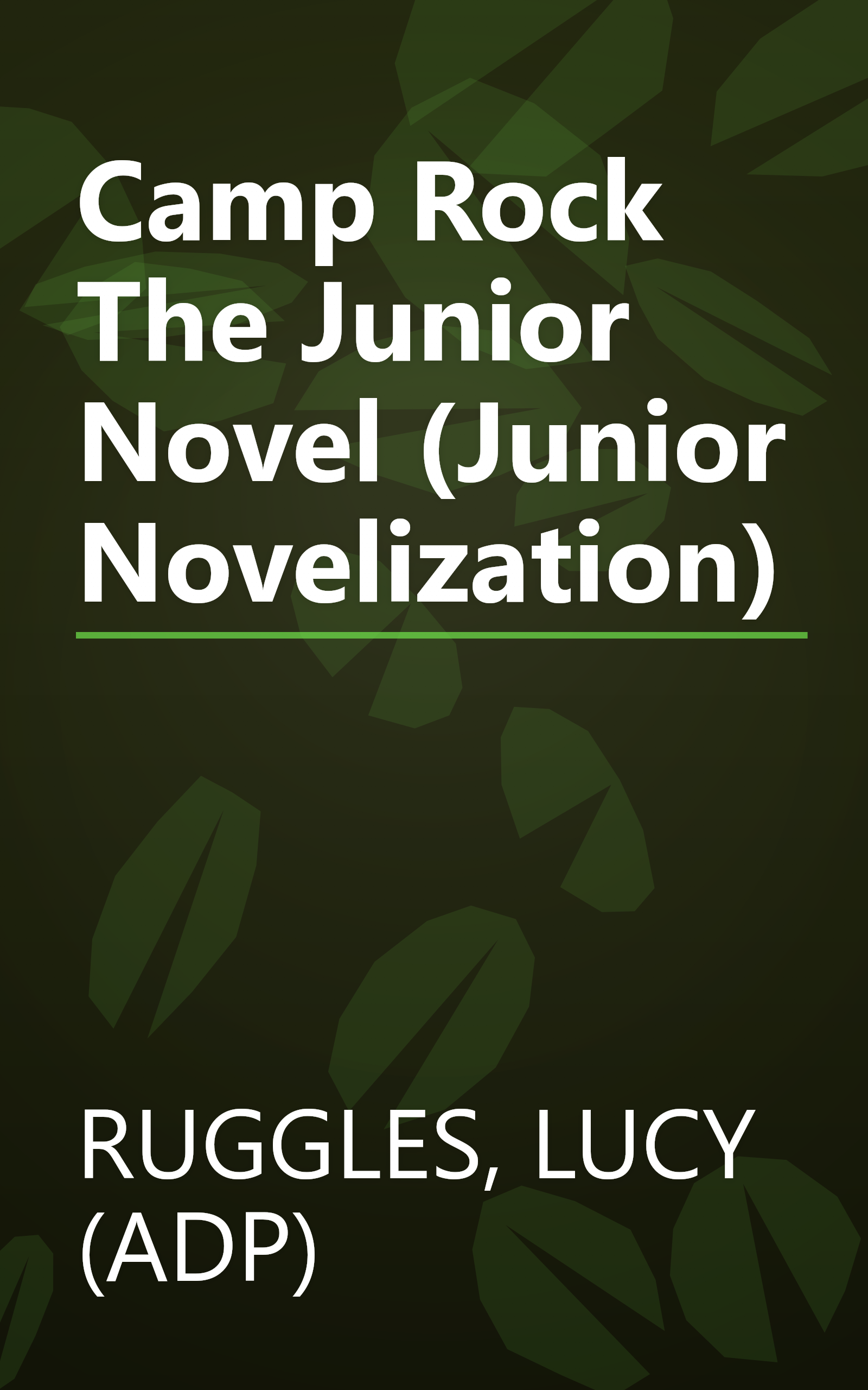 Camp Rock The Junior Novel (Junior Novelization) book cover