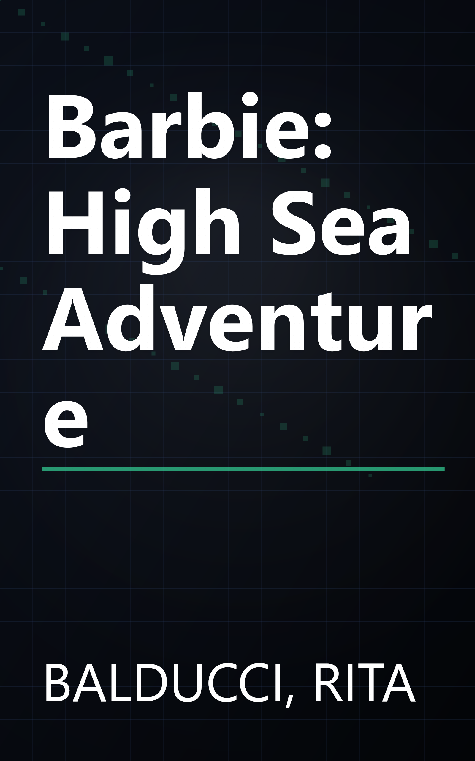 Barbie:  High Sea Adventure book cover