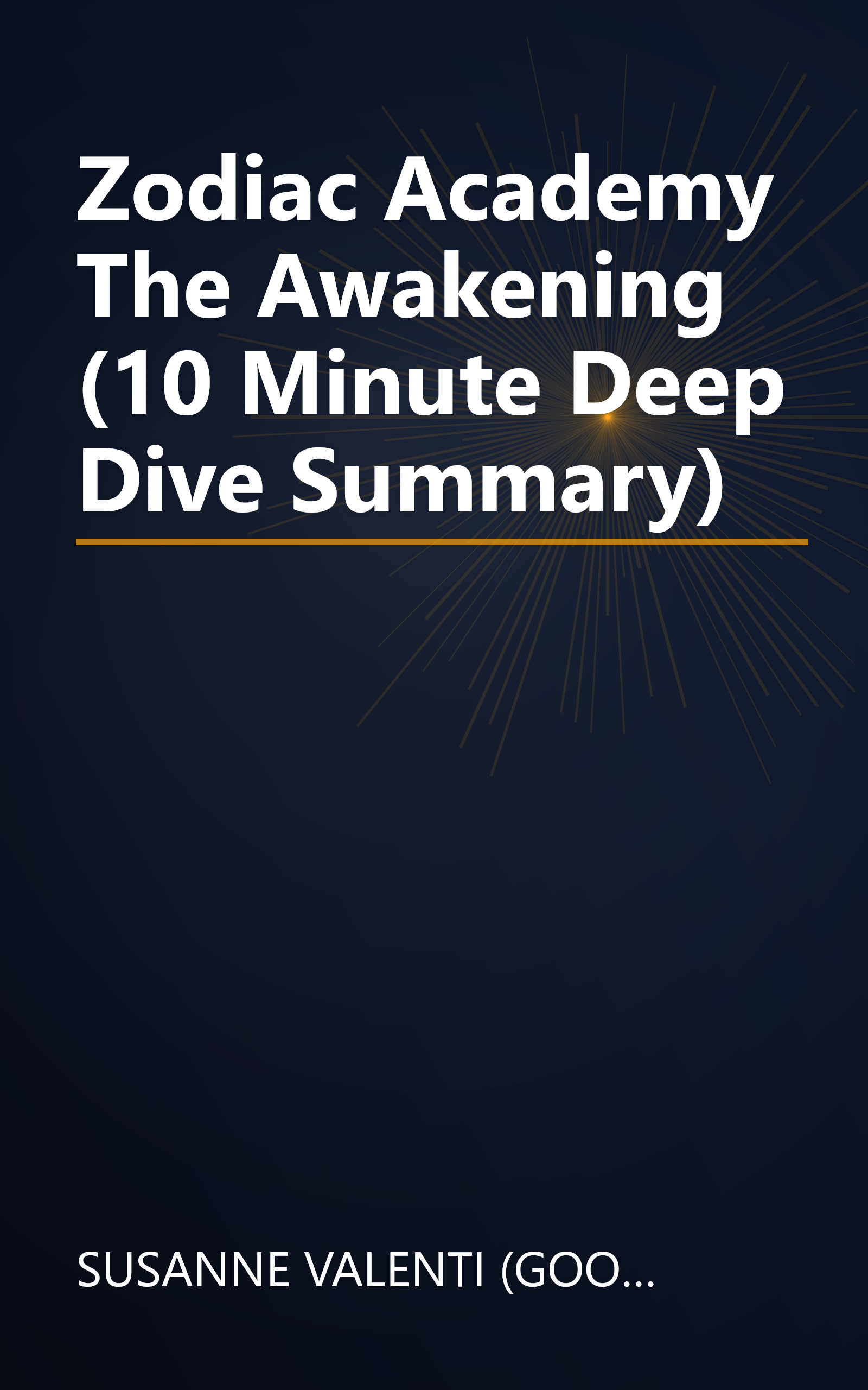 Zodiac Academy  The Awakening (10 Minute   Deep Dive Summary) book cover