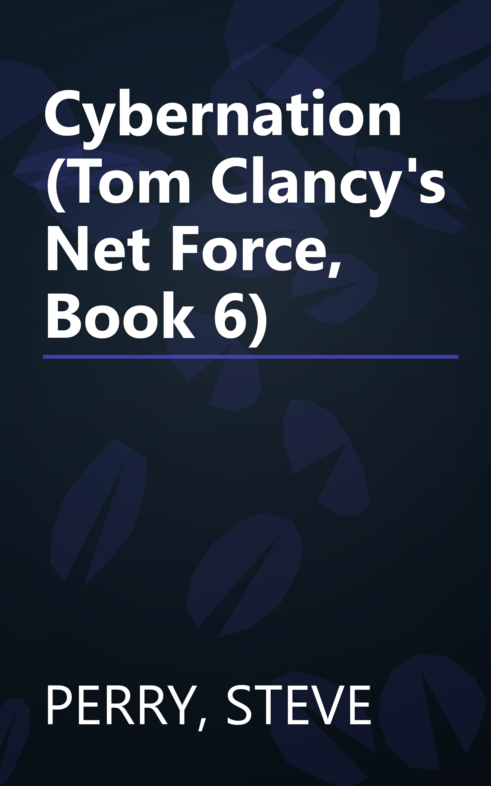 Cybernation (Tom Clancy's Net Force, Book 6) book cover