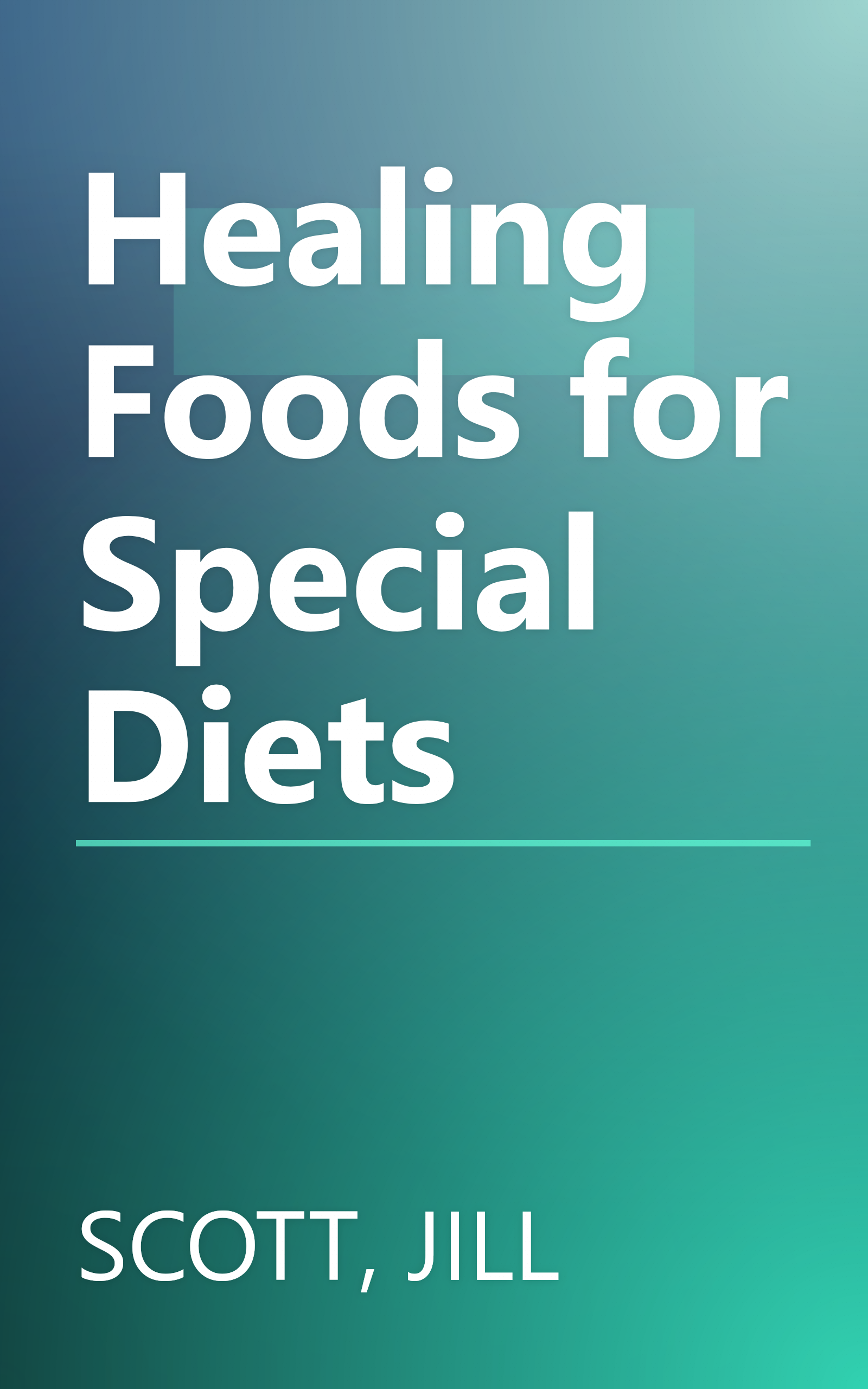 Healing Foods for Special Diets book cover