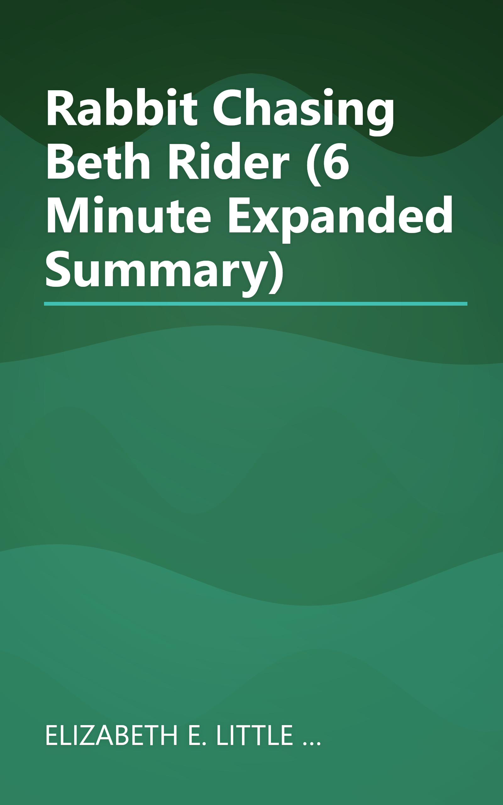 Rabbit  Chasing Beth Rider (6 Minute   Expanded Summary) book cover