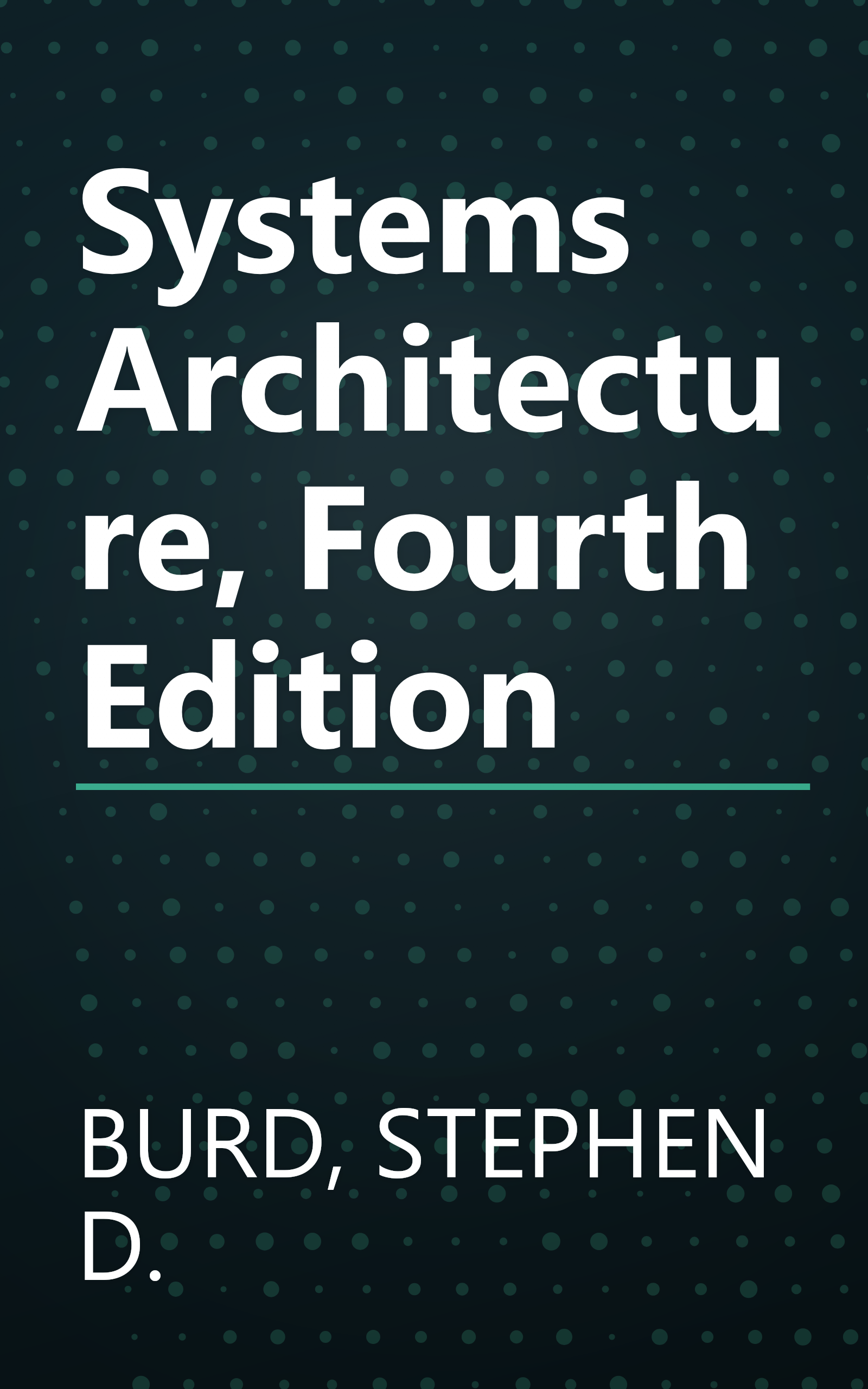 Systems Architecture, Fourth Edition book cover