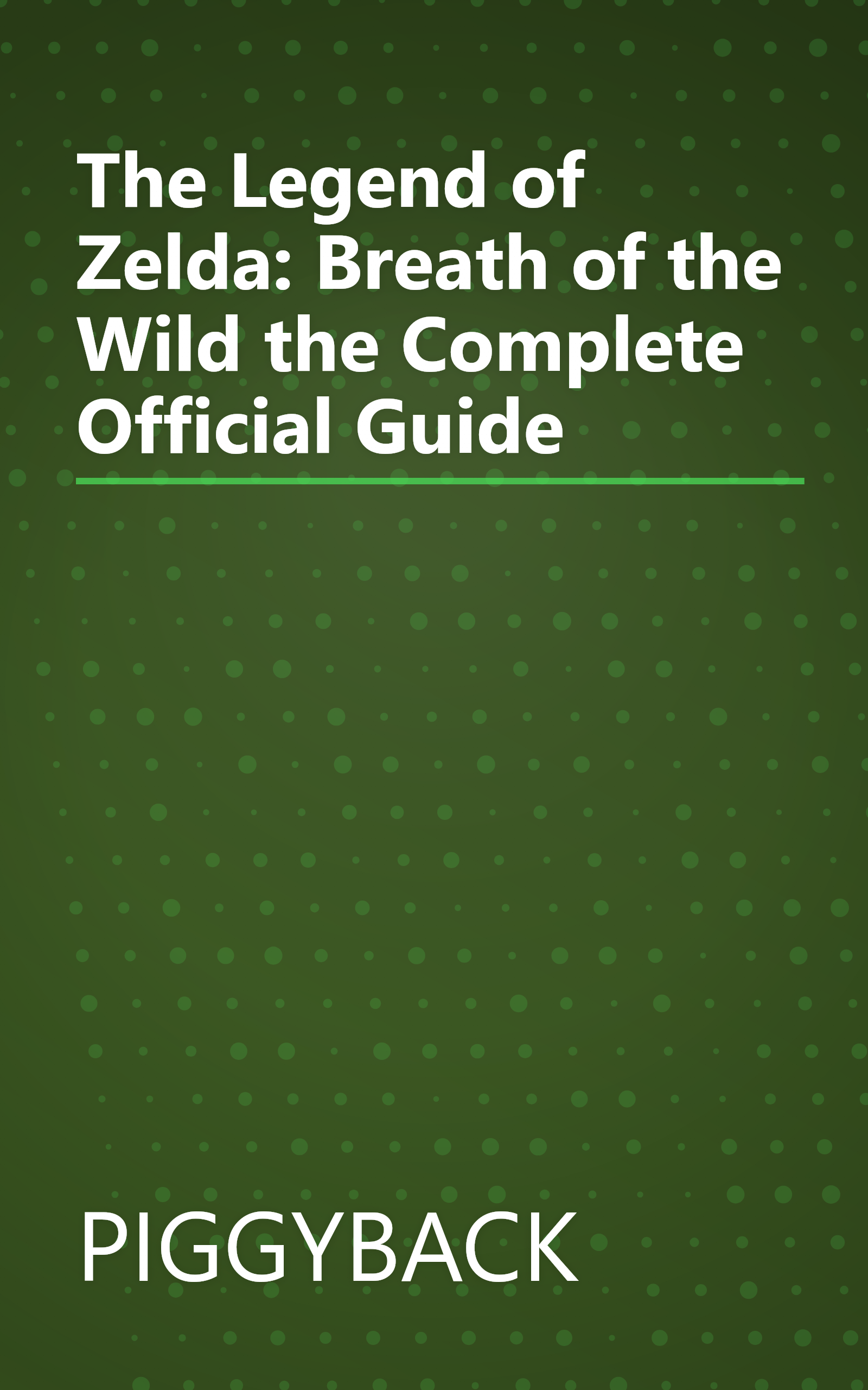 The Legend of Zelda: Breath of the Wild the Complete Official Guide book cover