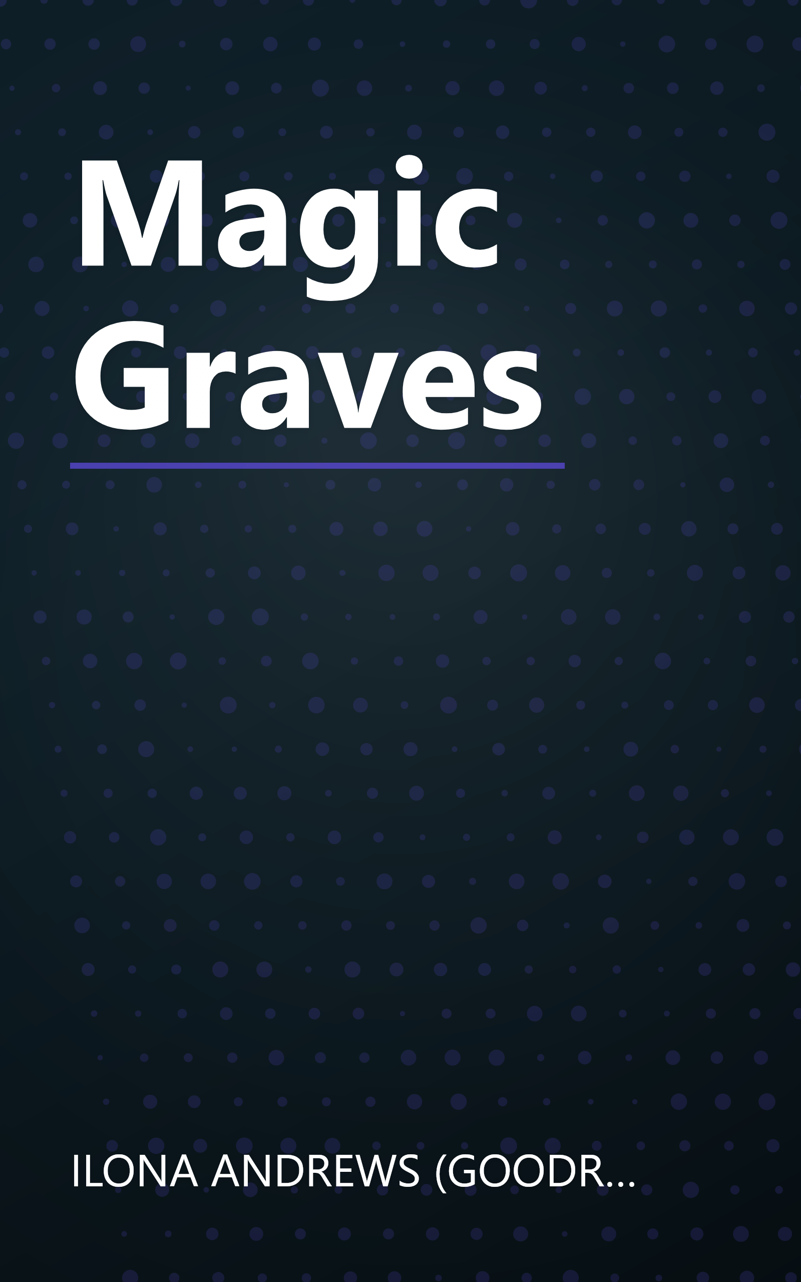 Magic Graves book cover
