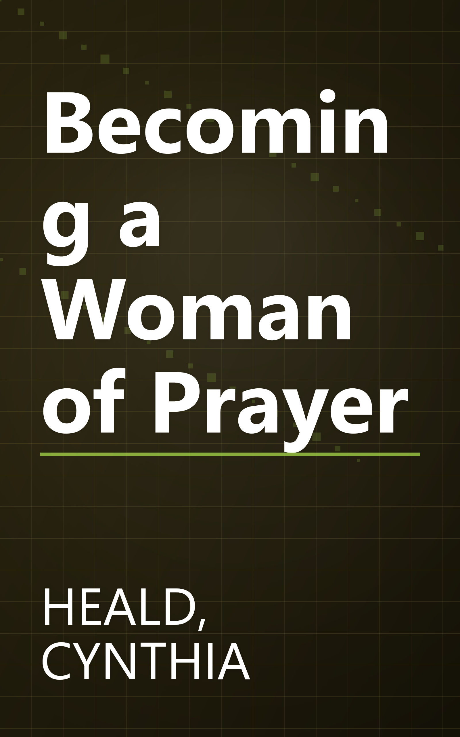 Becoming a Woman of Prayer book cover