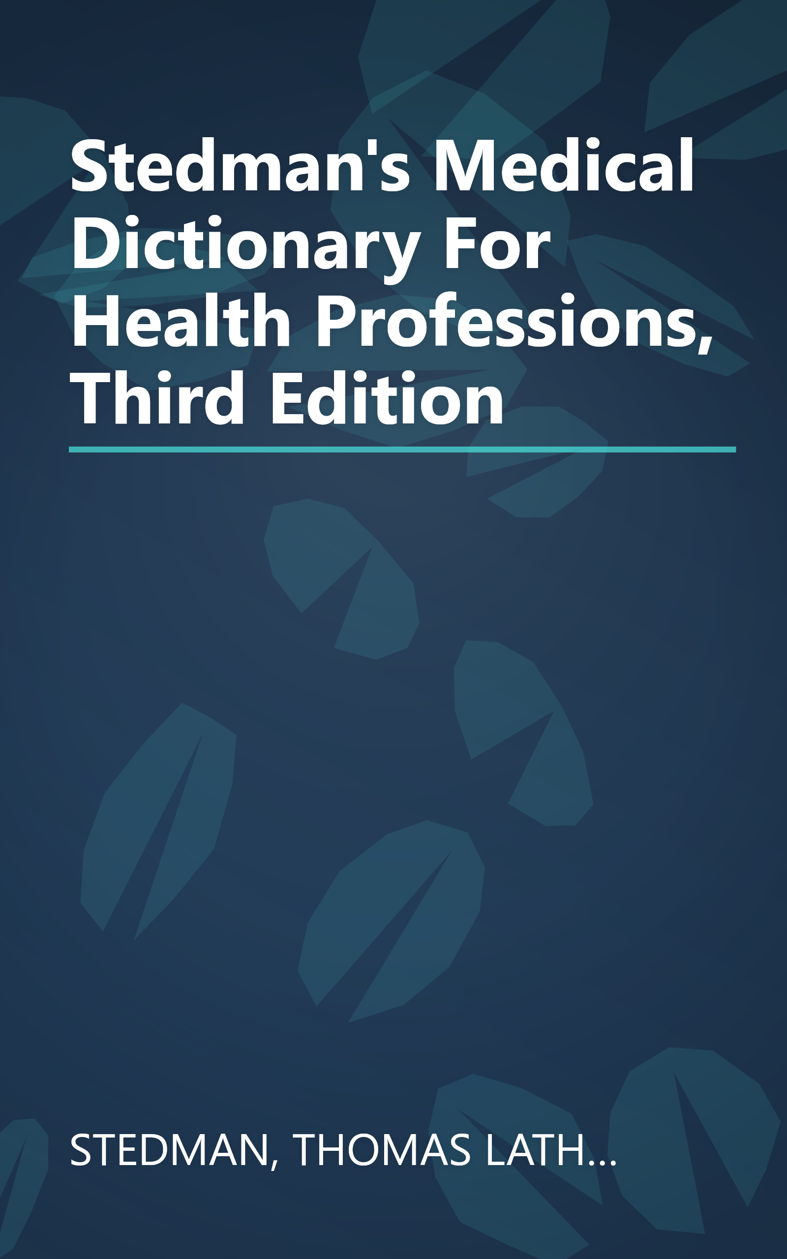 Stedman's Medical Dictionary For Health Professions, Third Edition book cover