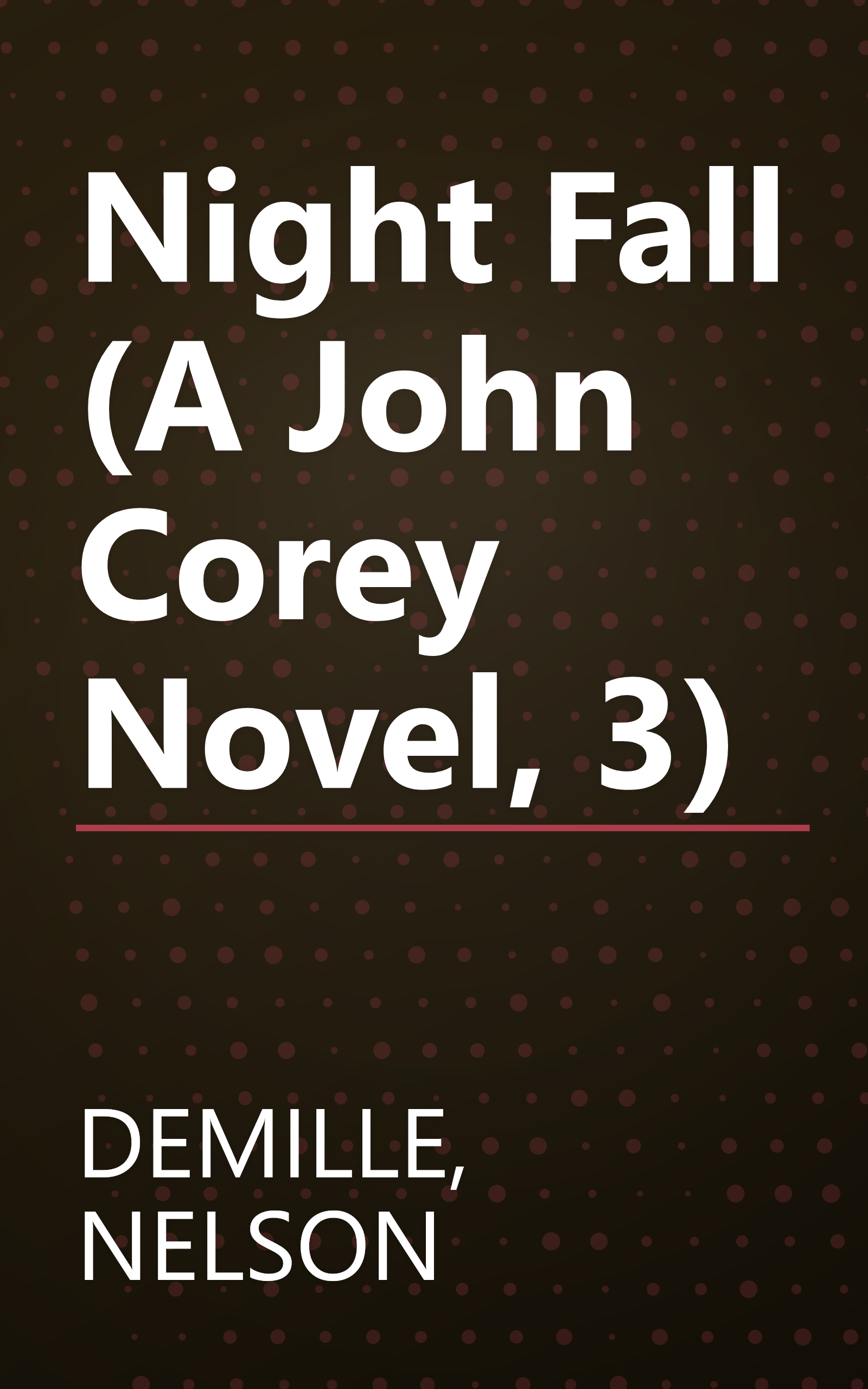 Night Fall (A John Corey Novel, 3) book cover