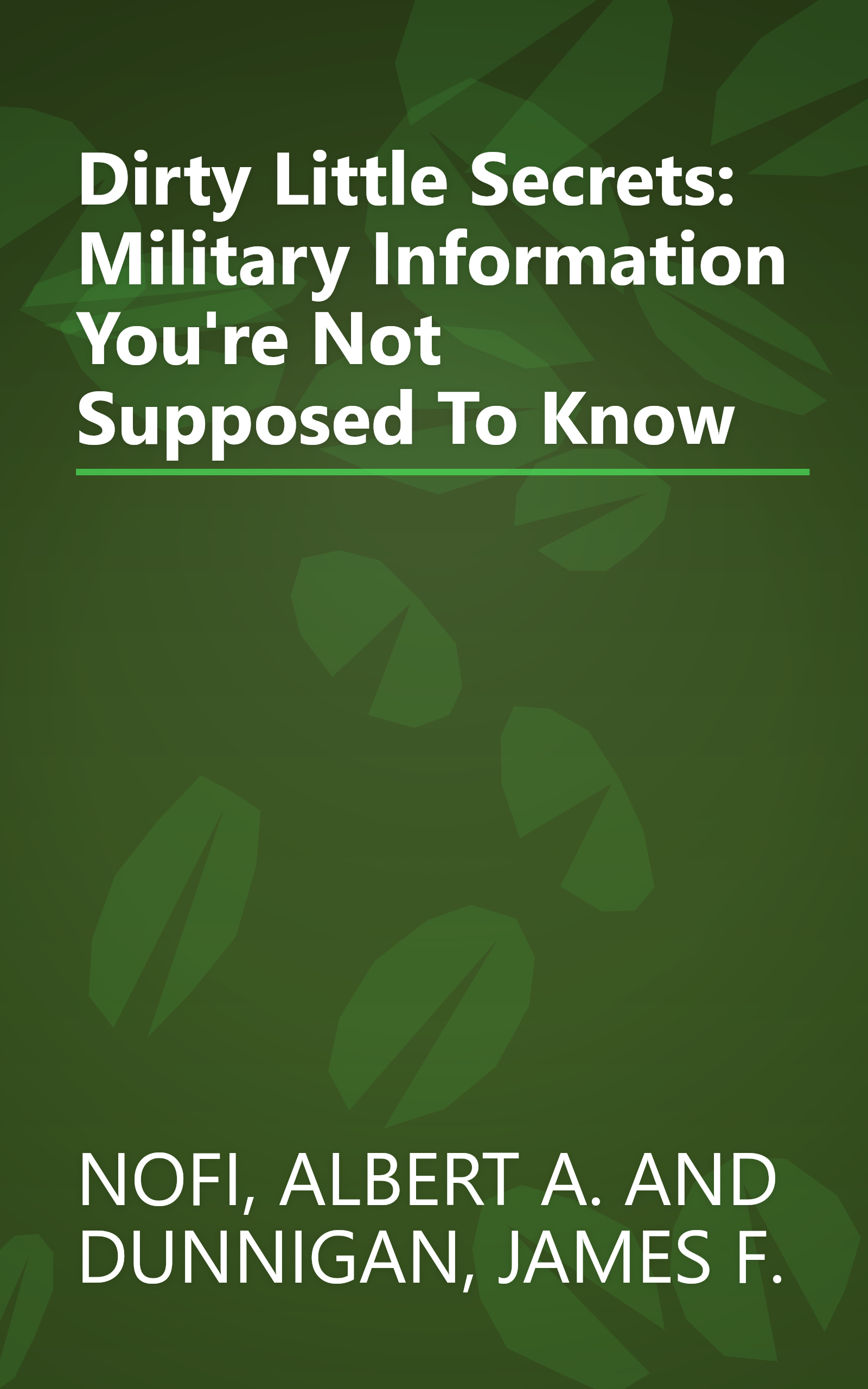 Dirty Little Secrets: Military Information You're Not Supposed To Know book cover