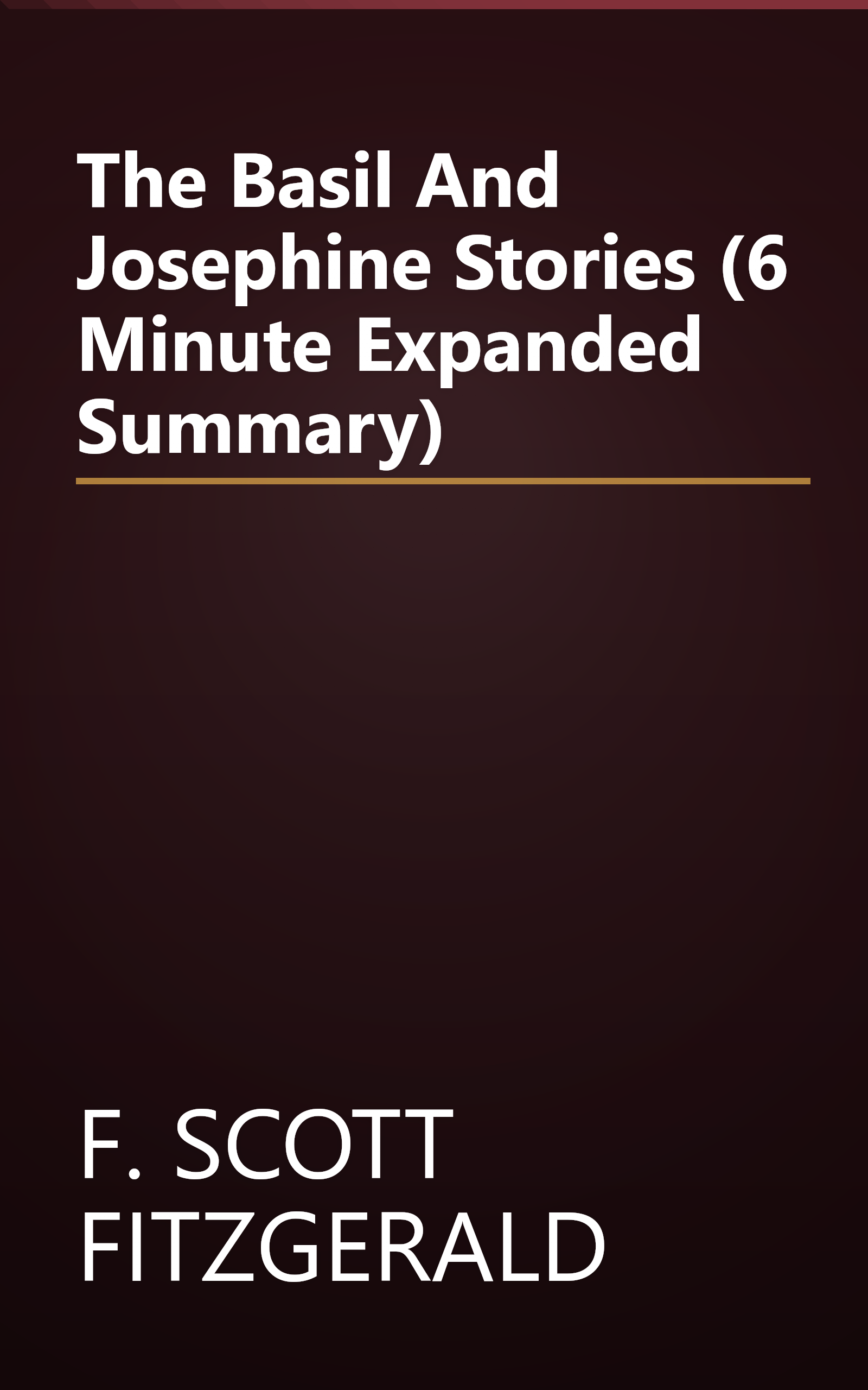 The Basil And Josephine Stories (6 Minute   Expanded Summary) book cover