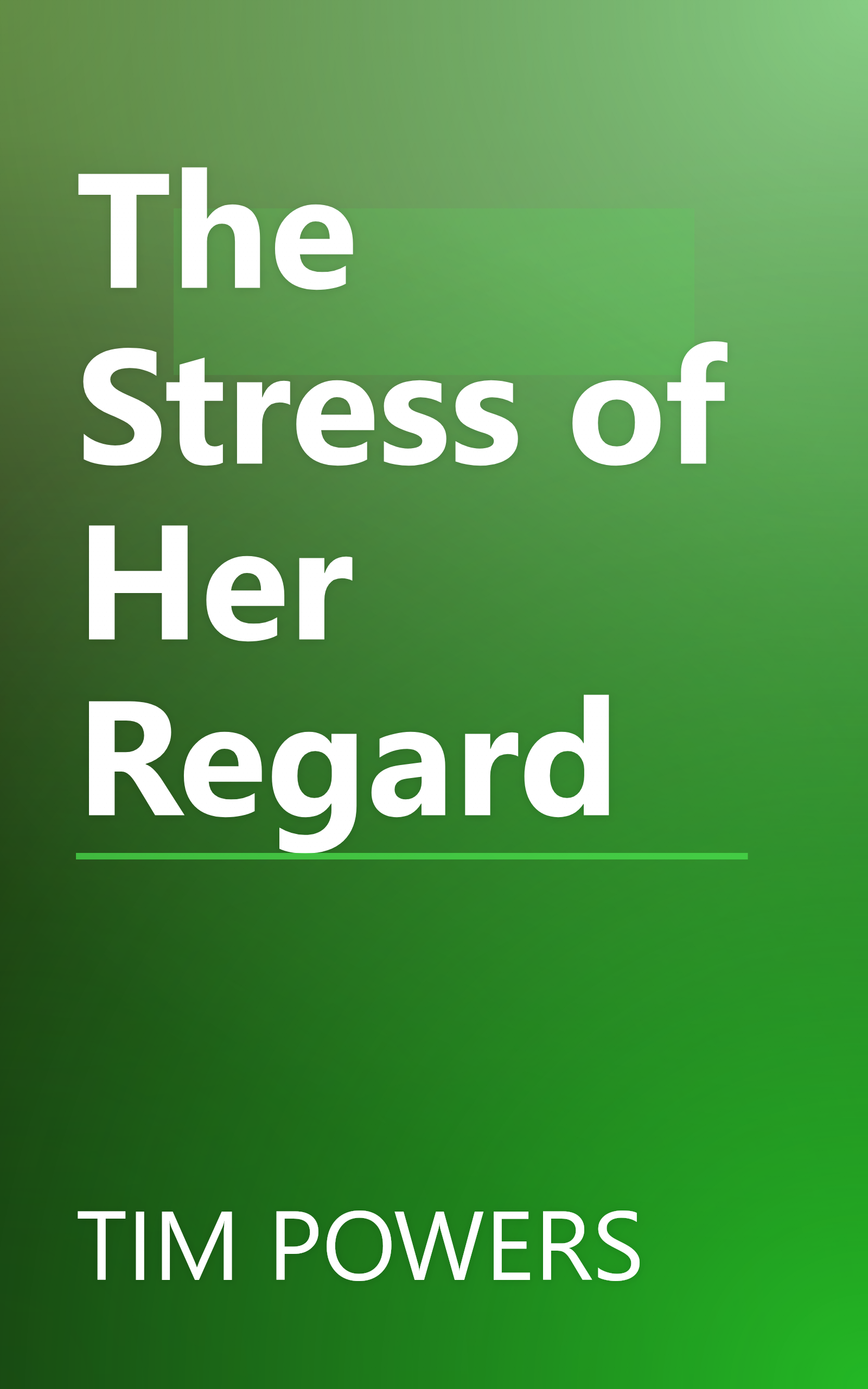 The Stress of Her Regard book cover
