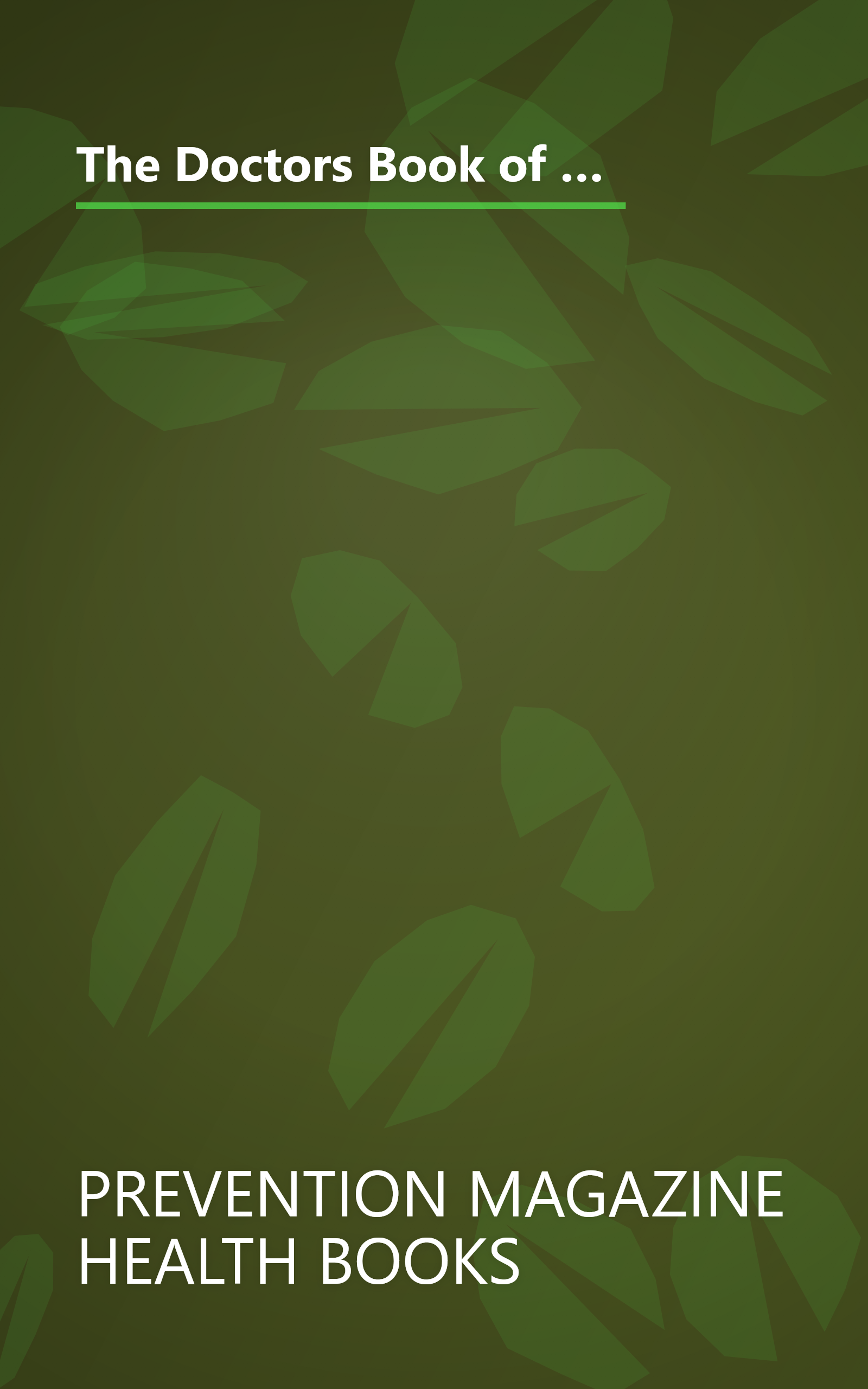 The Doctors Book of Home Remedies for Children: From Allergies and Animal Bites to Toothache and TV Addiction, Hundreds of Doctor-Proven Techniques book cover